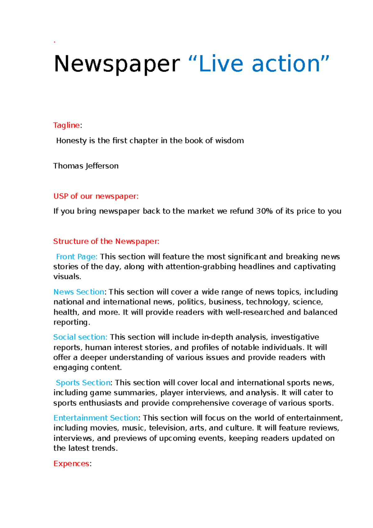 Newspaper - About - . Newspaper “Live action” Tagline: Honesty is the ...