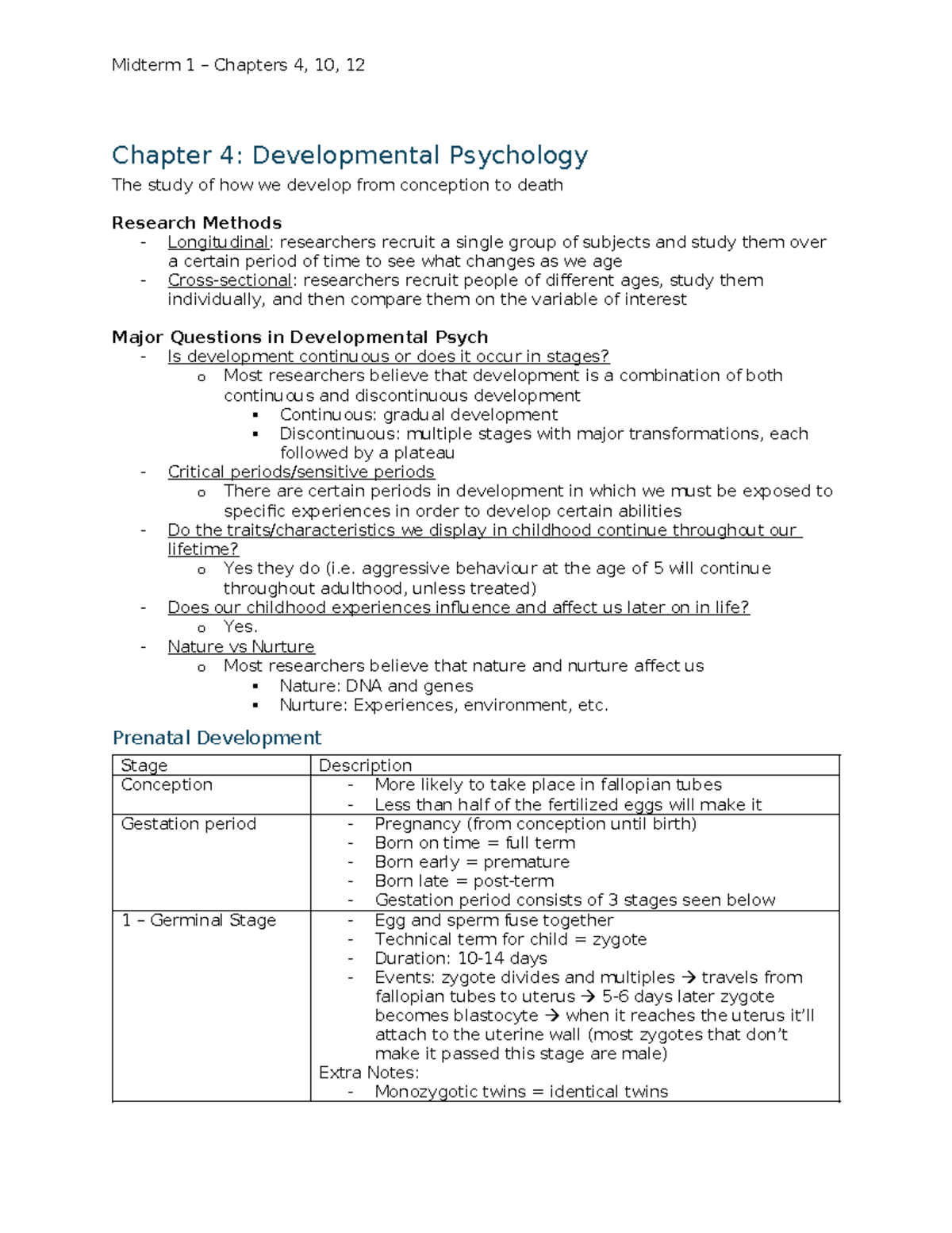 Midterm 1 - Chapter 4: Developmental Psychology The study of how we ...