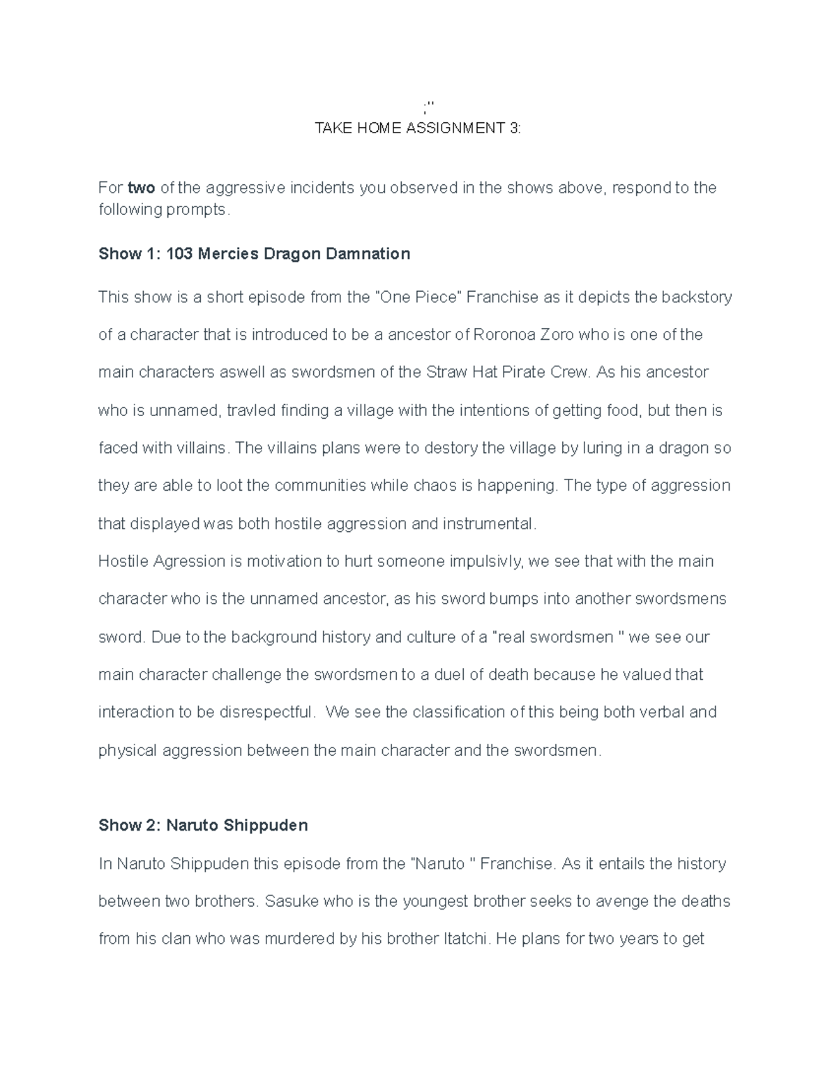 Take Home Assignment 3 - ;’’ TAKE HOME ASSIGNMENT 3: For two of the ...