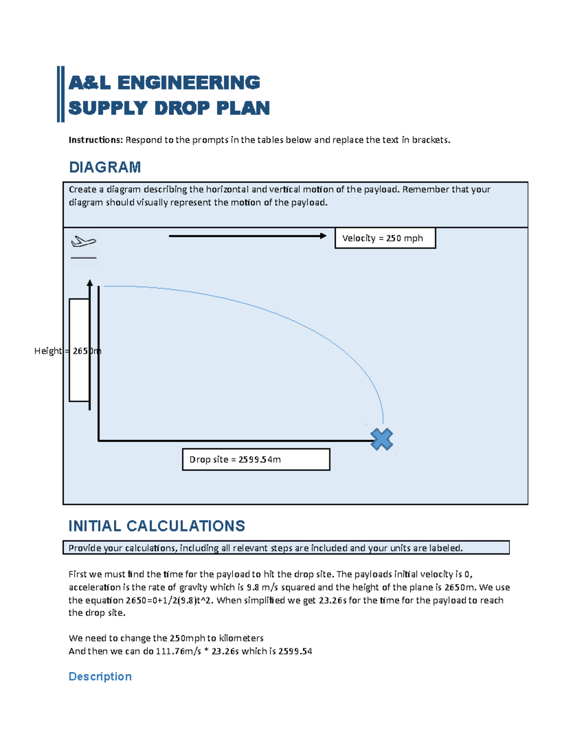PHY 150 Project One Supply Drop-Peter Quartaro - A&L ENGINEERING SUPPLY DROP PLAN Instructions ...