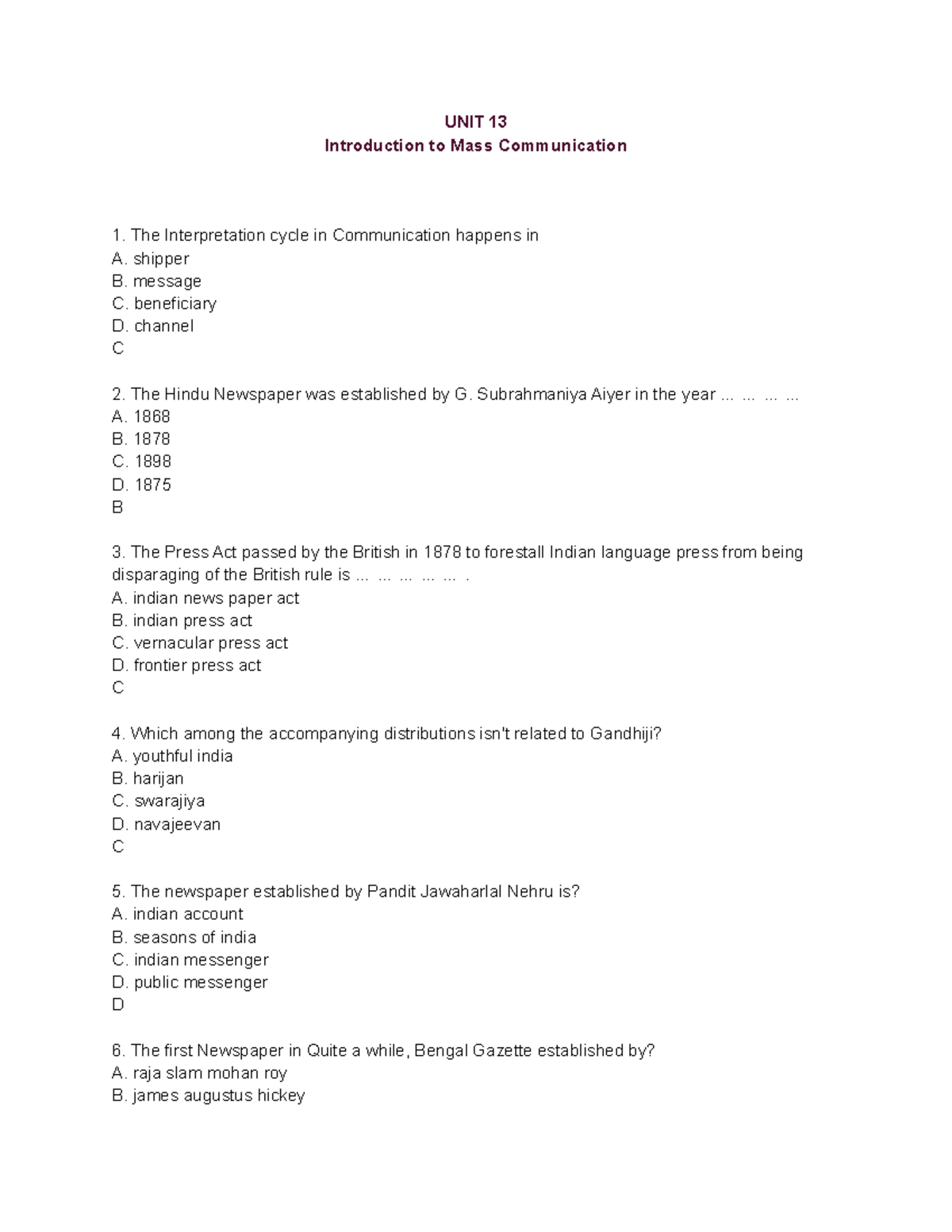 UNIT 13 Introduction to Mass Communication - shipper B. message C ...