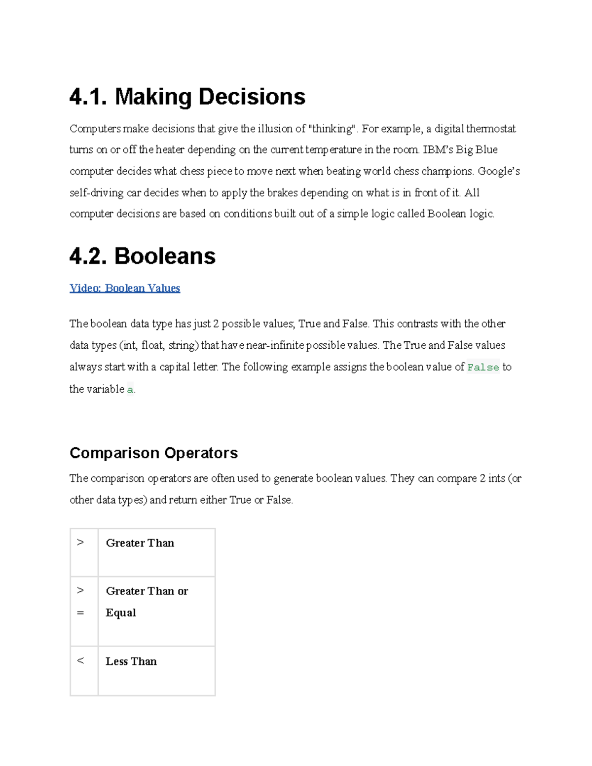 Python 5 - 4. Making Decisions Computers make decisions that give the ...