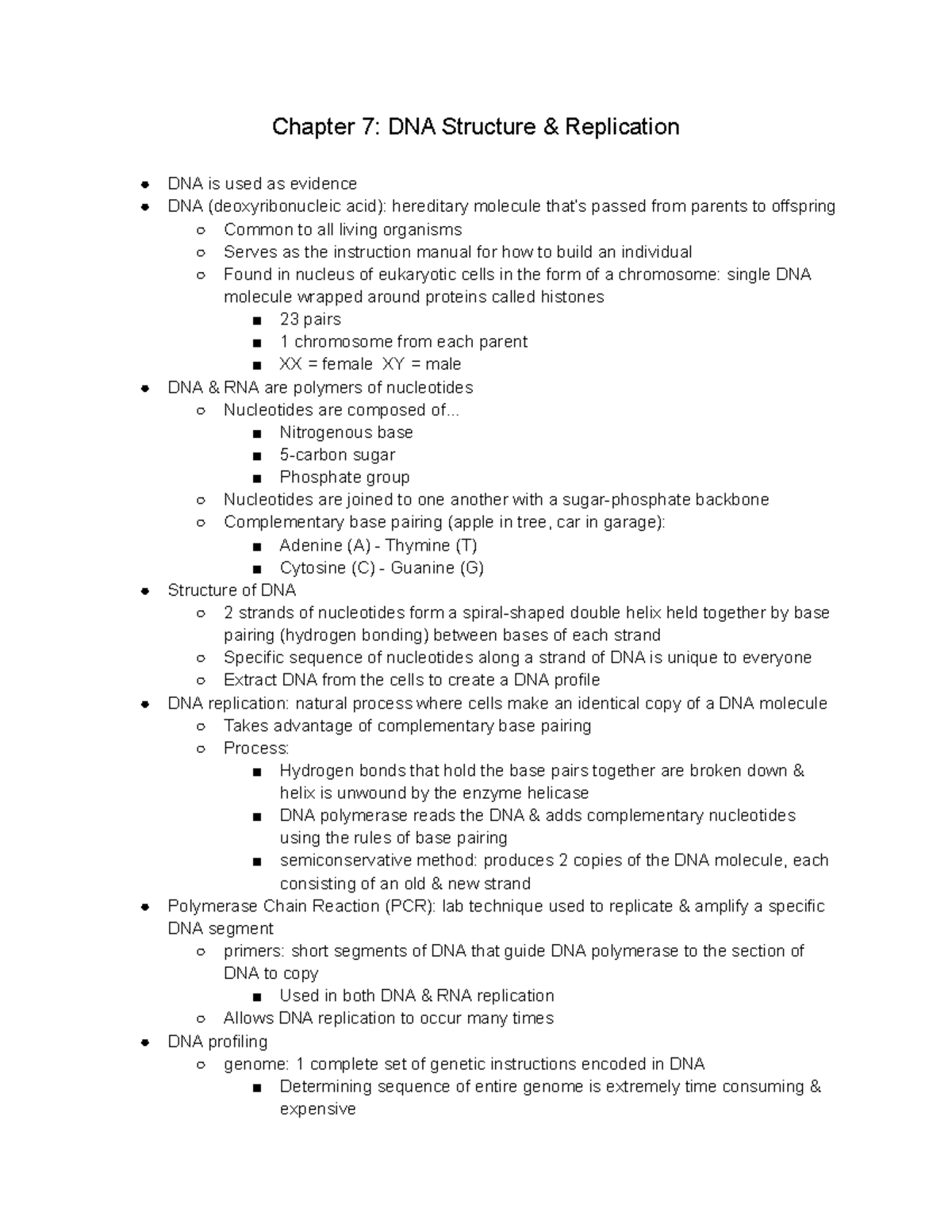Chapter 7 Notes - Chapter 7: DNA Structure & Replication DNA is used as ...