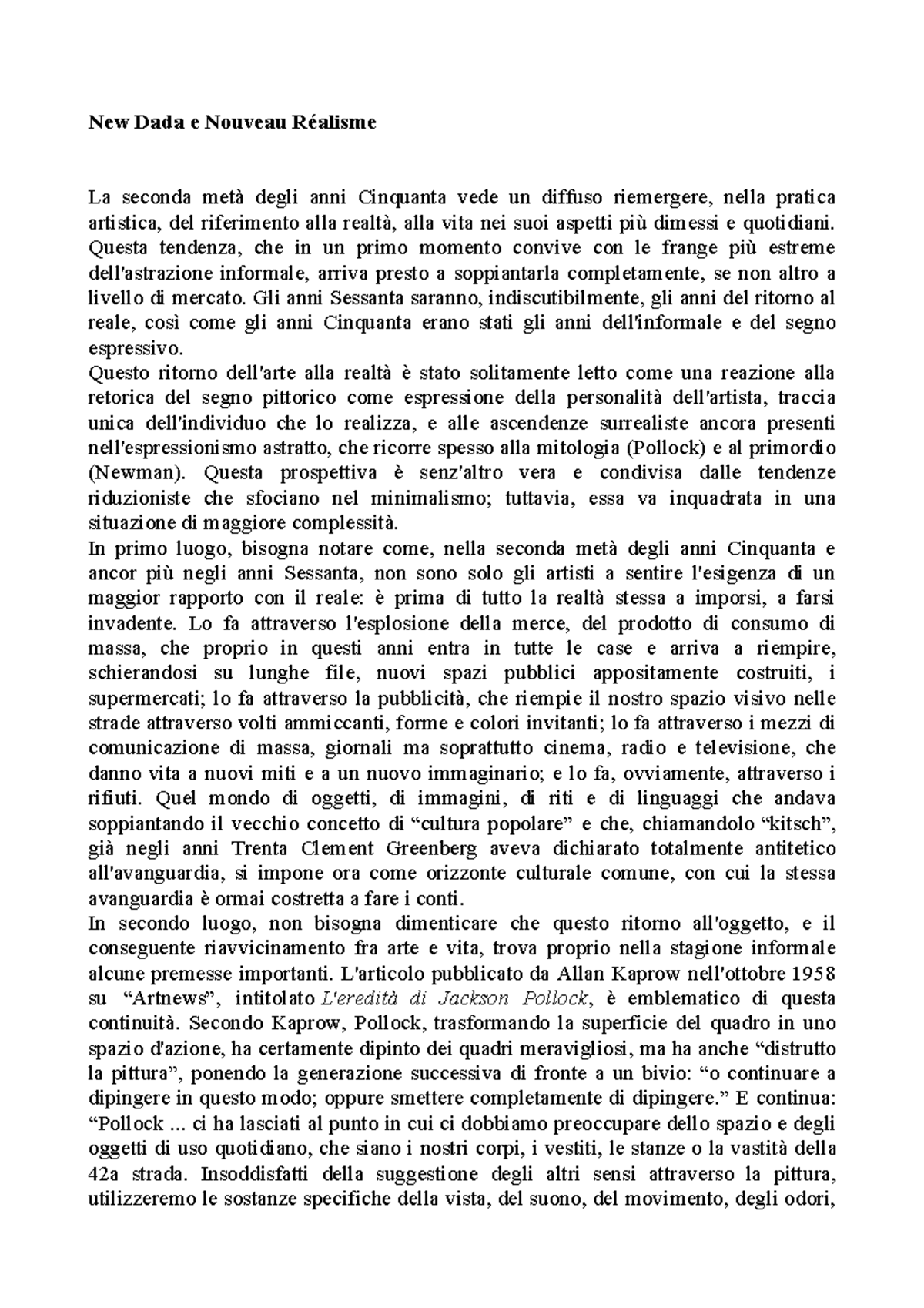 L arte del XX secolo. Domenico Quaranta, New Dada e Nouveau Réalisme ...