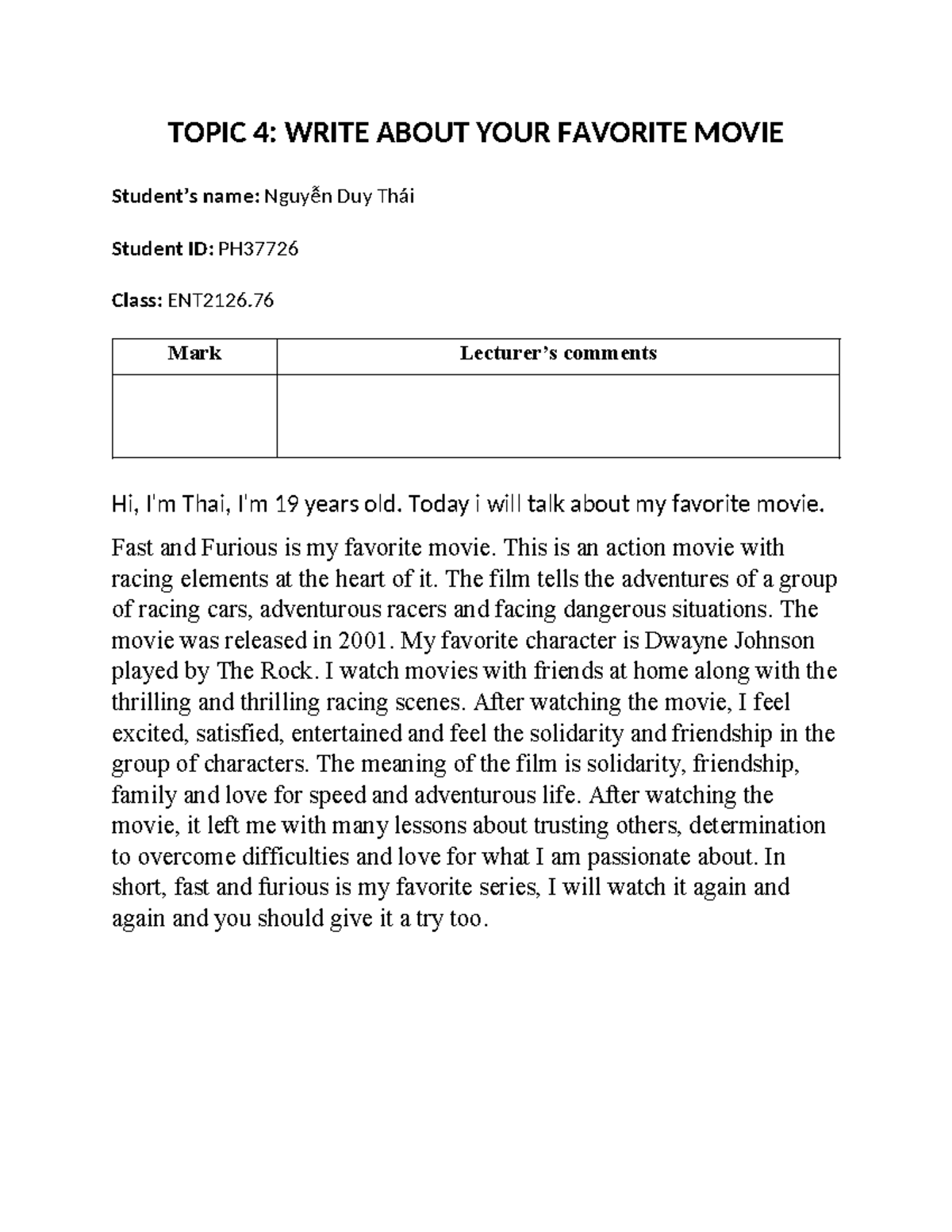 Topic 4 - TOPIC 4: WRITE ABOUT YOUR FAVORITE MOVIE Student’s name ...