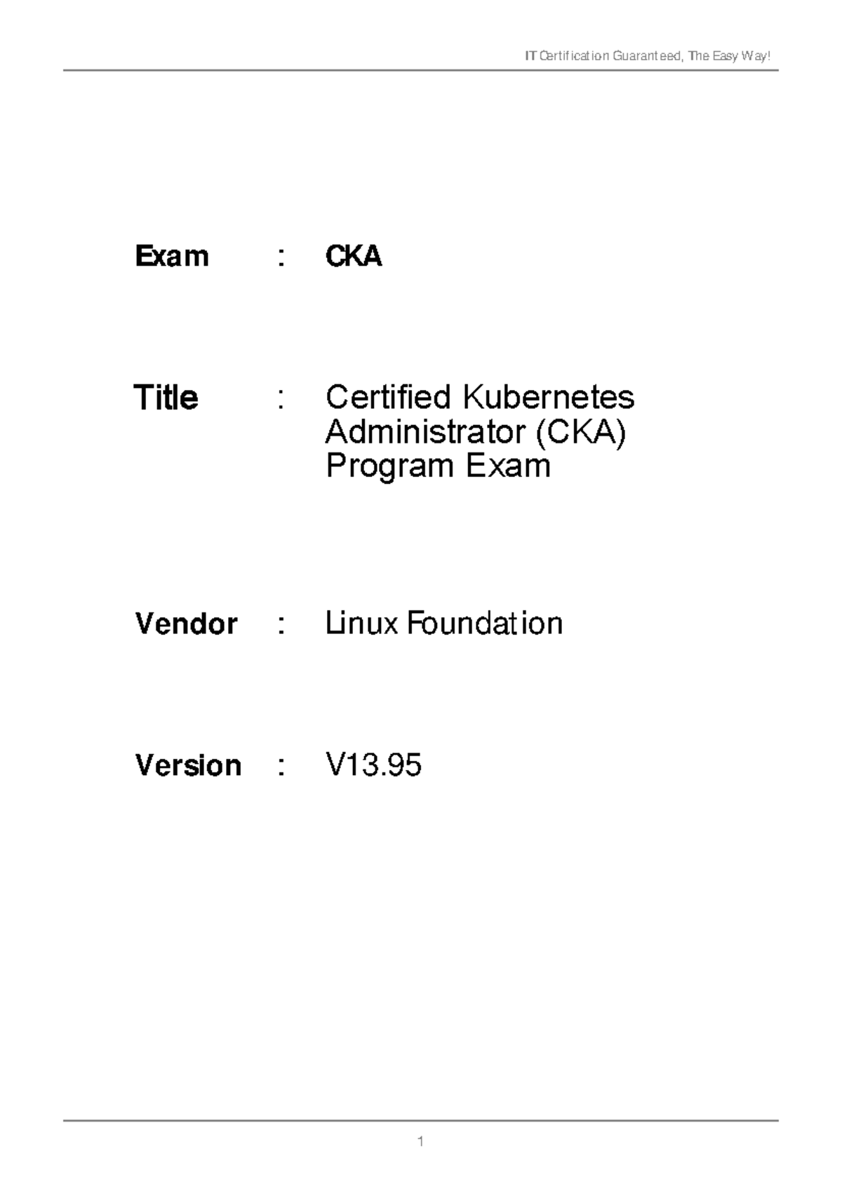 CKA V13 - cka - Exam : CKA Title : Certified Kubernetes Administrator ...