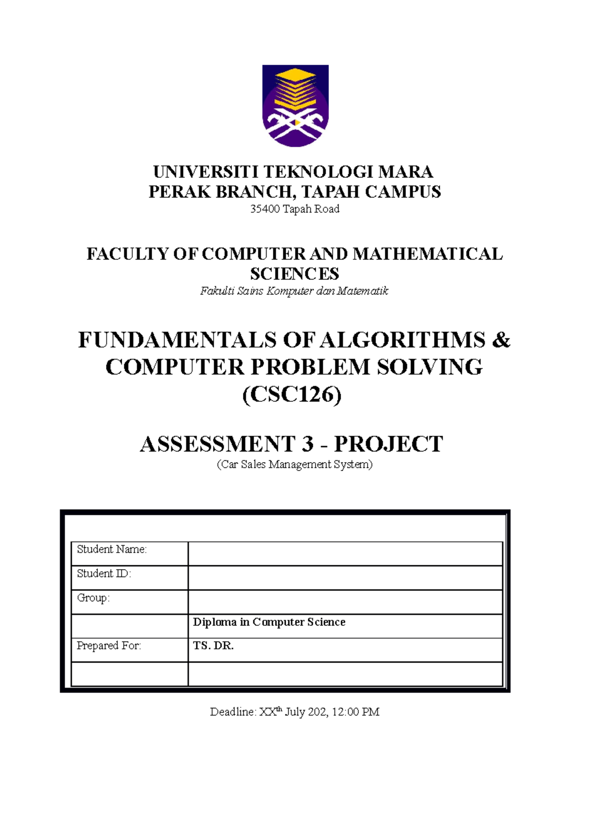 [MAR 2022] CSC126 Assessment 2 - UNIVERSITI TEKNOLOGI MARA PERAK BRANCH, TAPAH CAMPUS 35400 ...