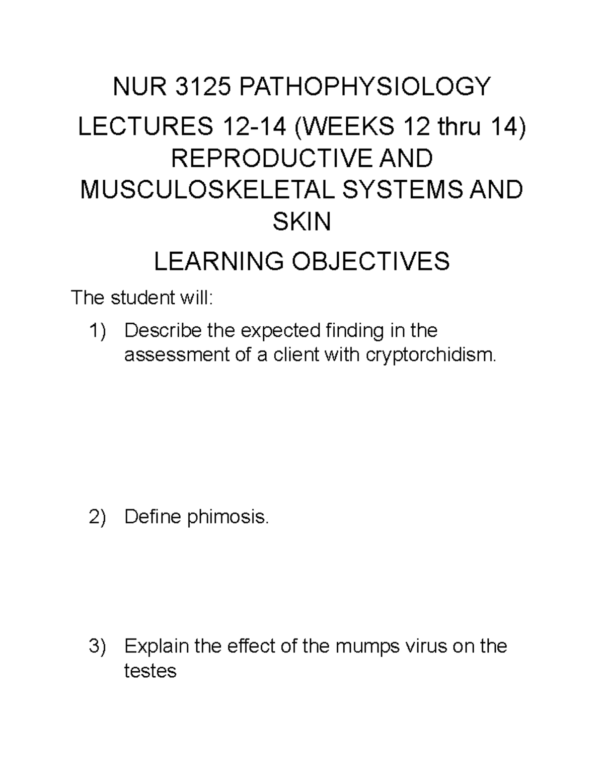 Pathophysiology L12-14 NEW Learning Objectives - NUR 3125 PATHOPHYSIOLOGY LECTURES 12-14 (WEEKS ...