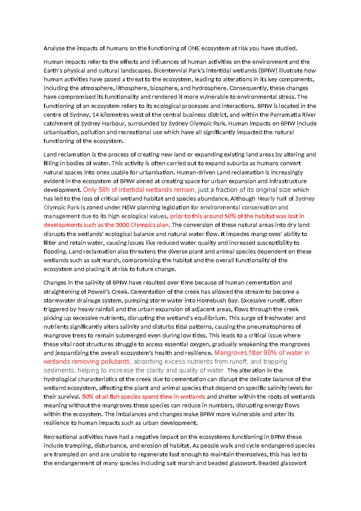 Analyse the impacts of humans on the functioning of ONE ecosystem at ...