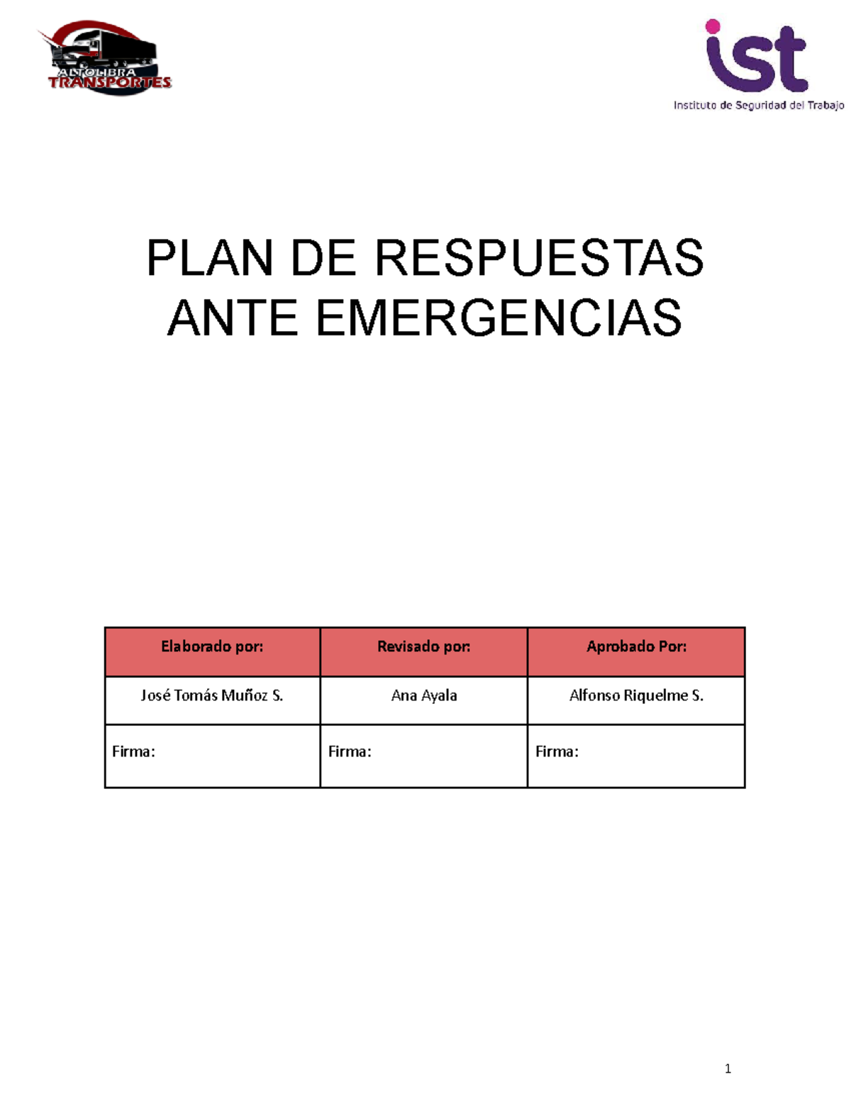 PLAN DE Respuestas ANTE Emergencias - PLAN DE RESPUESTAS ANTE EMERGENCIAS Elaborado por ...