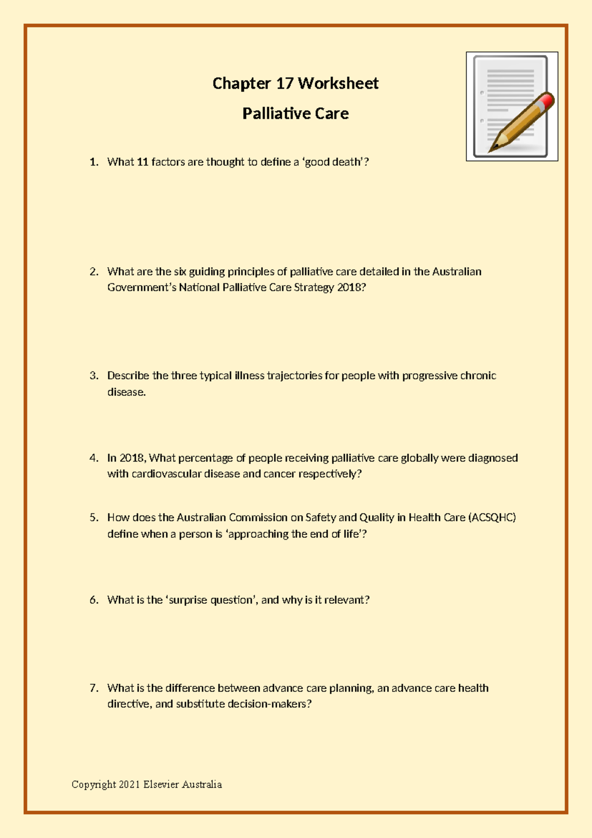 Chapter 017 - Tutorial questions - Chapter 17 Worksheet Palliative Care 1. What 11 factors are ...