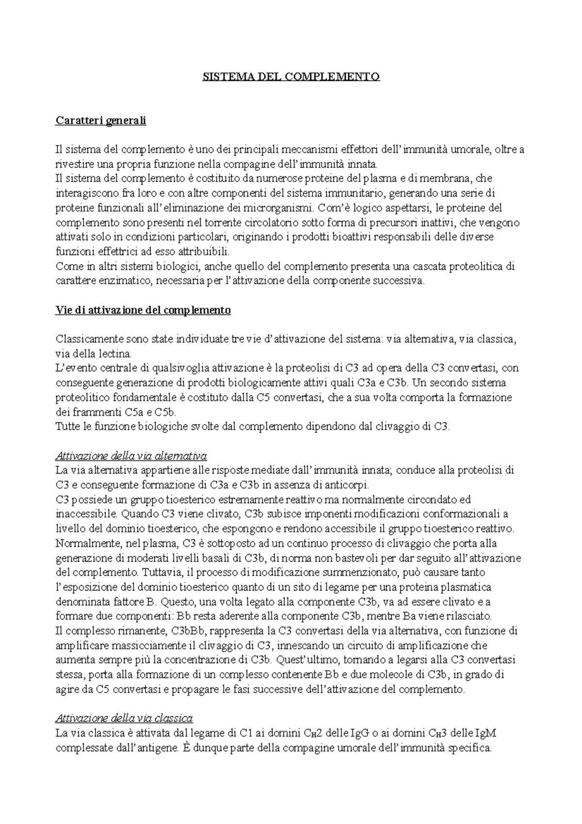 Sistema-DEL- Complemento - SISTEMA DEL COMPLEMENTO Caratteri generali Il sistema del complemento ...
