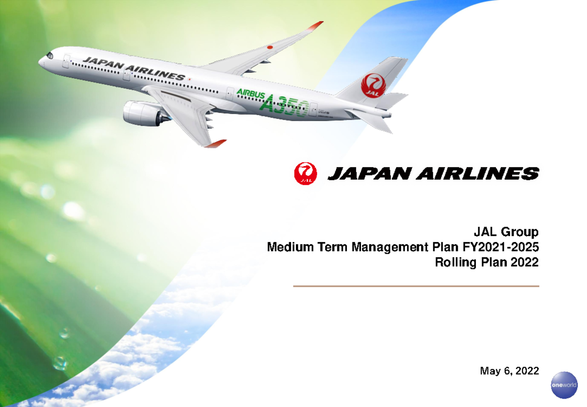 JAL MRP2022Material E FNL - JAL Group Medium Term Management Plan FY2021- Rolling Plan 2022 May ...