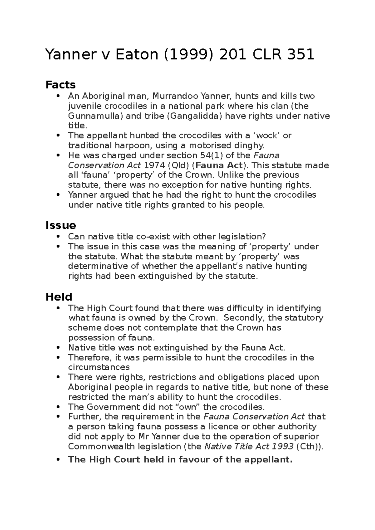 Yanner v Eaton Case Summary - Yanner v Eaton (1999) 201 CLR 351 Facts ...