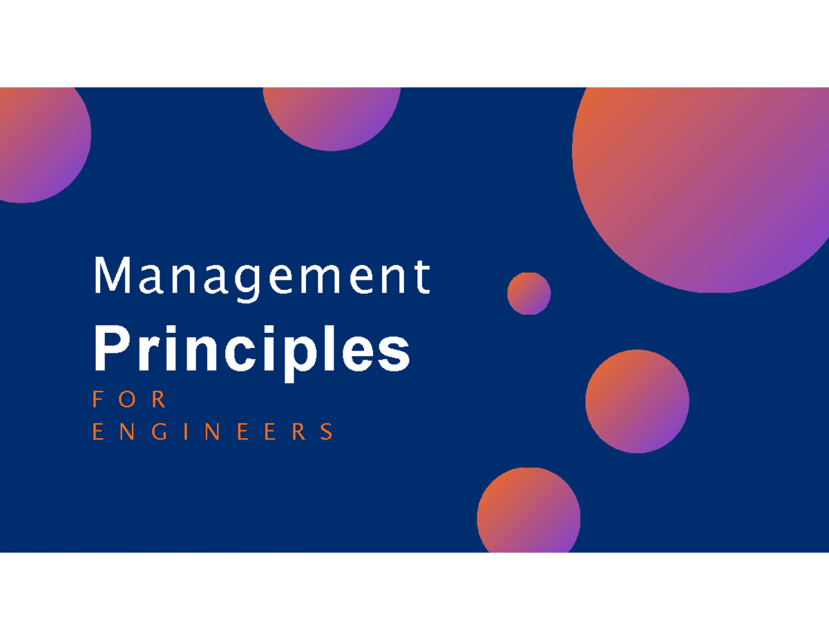 Management principles - Management Principles F O R E N G I N E E R S ...