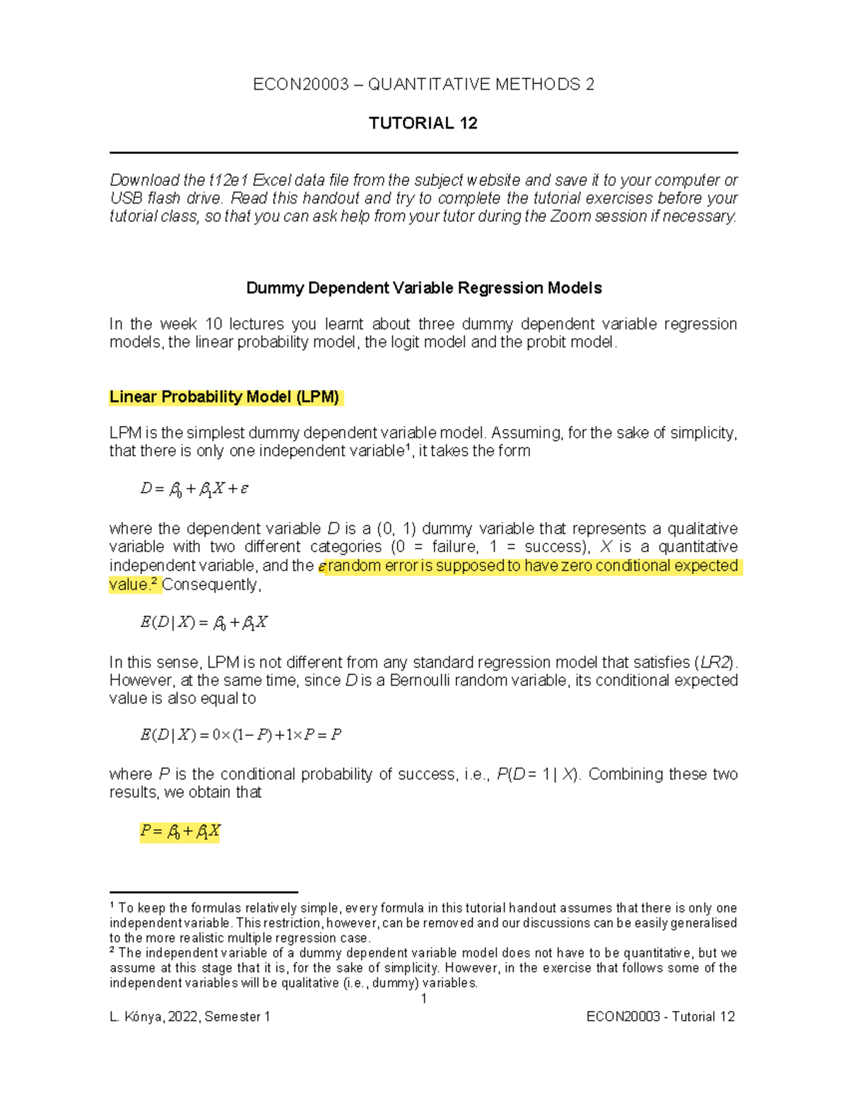 Tutorial 12 - 1 ECON20003 – QUANTITATIVE METHODS 2 TUTORIAL 12 Download the t12e1 Excel data ...