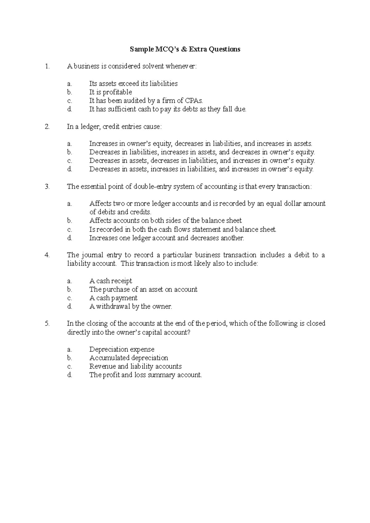 Sample MCQ Extra Questions - Sample MCQ’s & Extra Questions A business is considered solvent ...