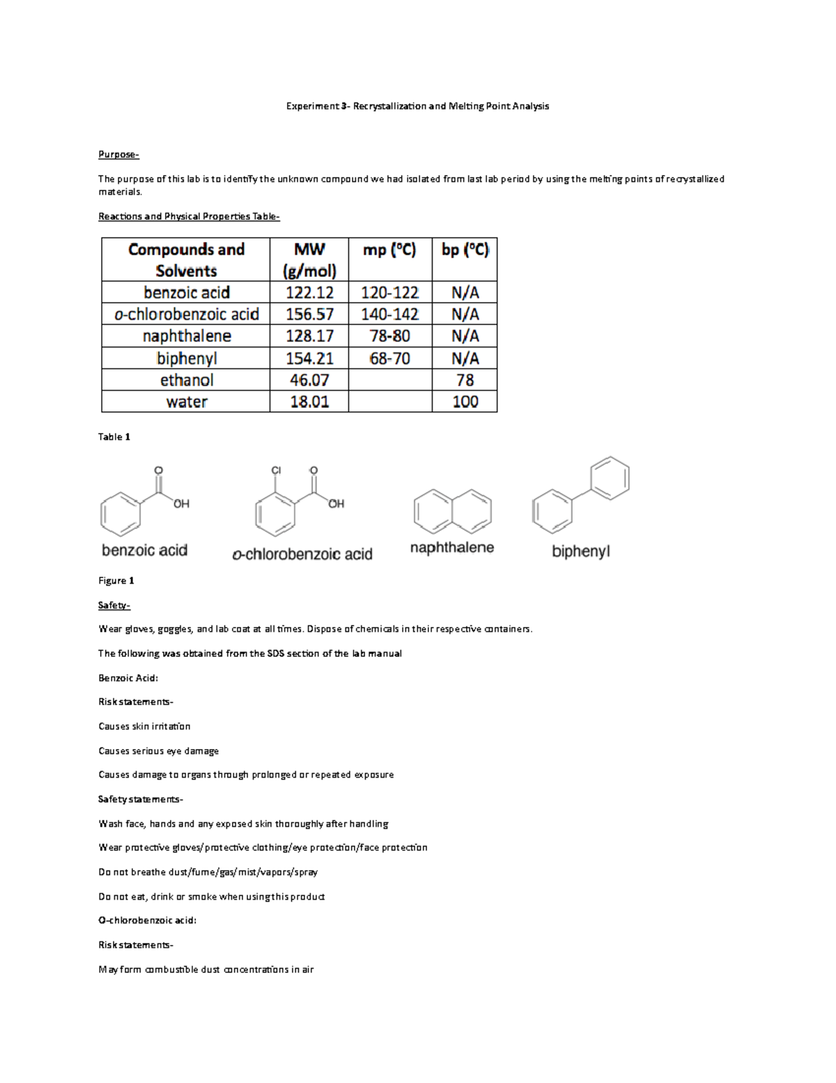 CHEM 3105 Lab 3 Report - Experiment 3- Recrystallization and Melting Point Analysis Purpose- The ...