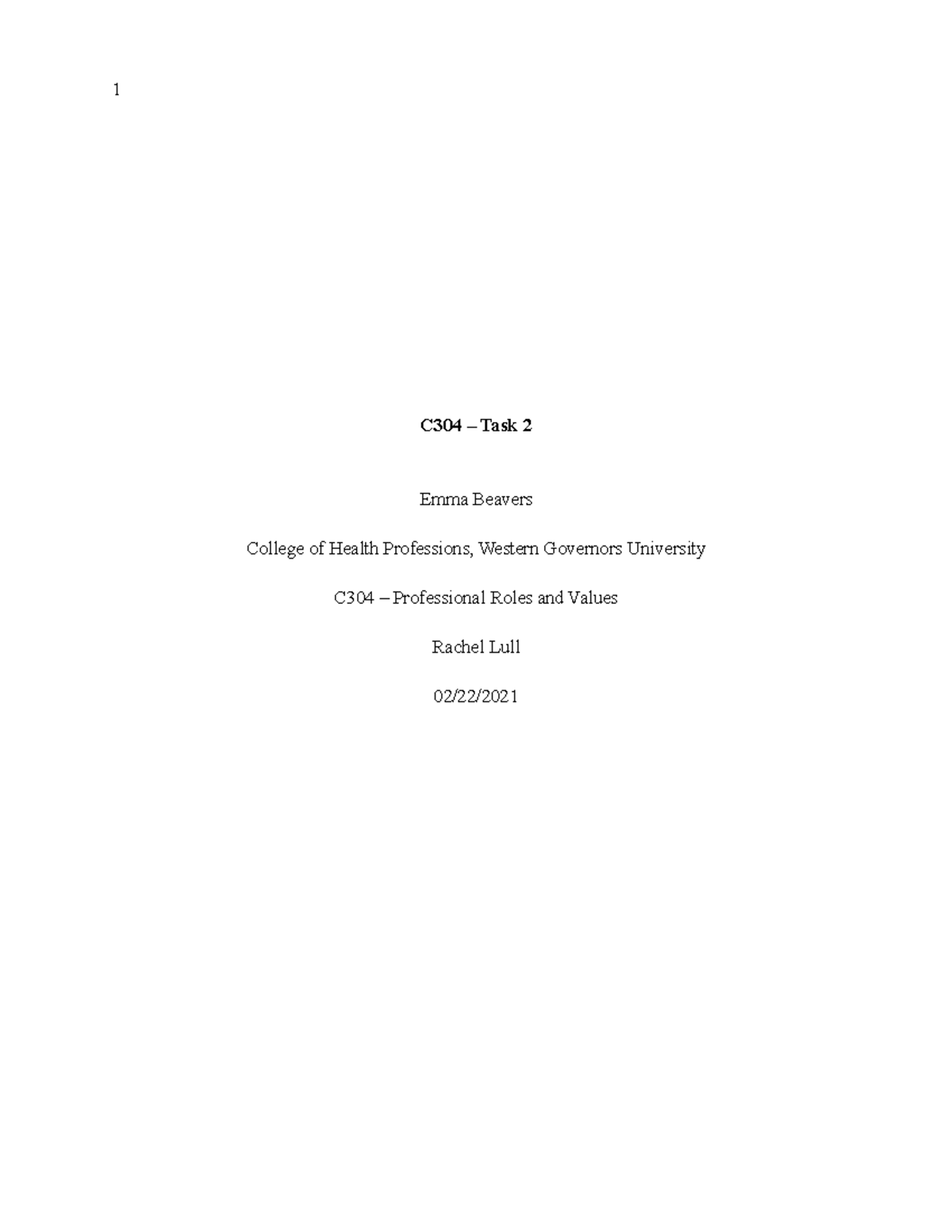 C304 Task 2 - C304 Task 2 Paper - 1 C304 – Task 2 Emma Beavers College ...