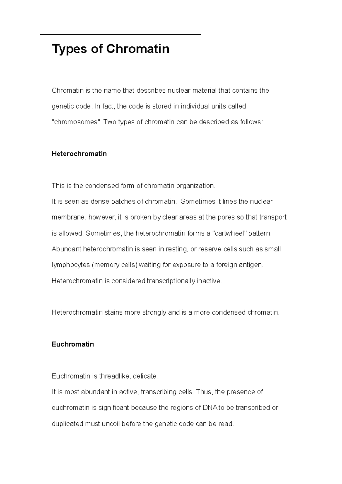 Types of Chromatin - Types of Chromatin Chromatin is the name that ...