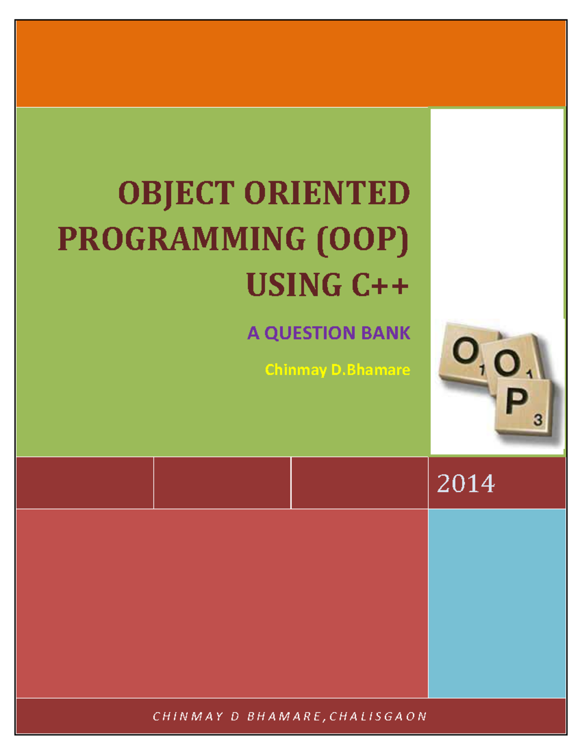 Object Oriented Programming Using C Ques - 2014 OBJECT ORIENTED ...