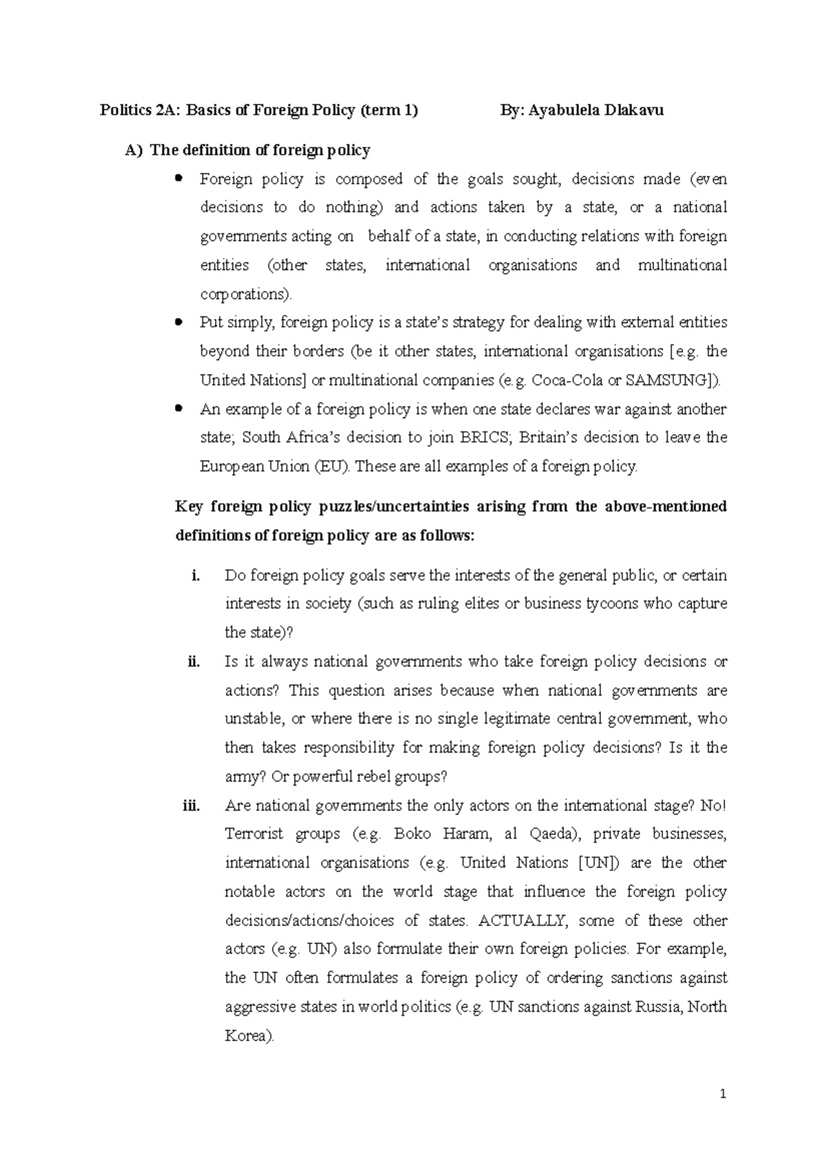 Politics 2A Basics of Foreign Policy I - Put simply, foreign policy is ...