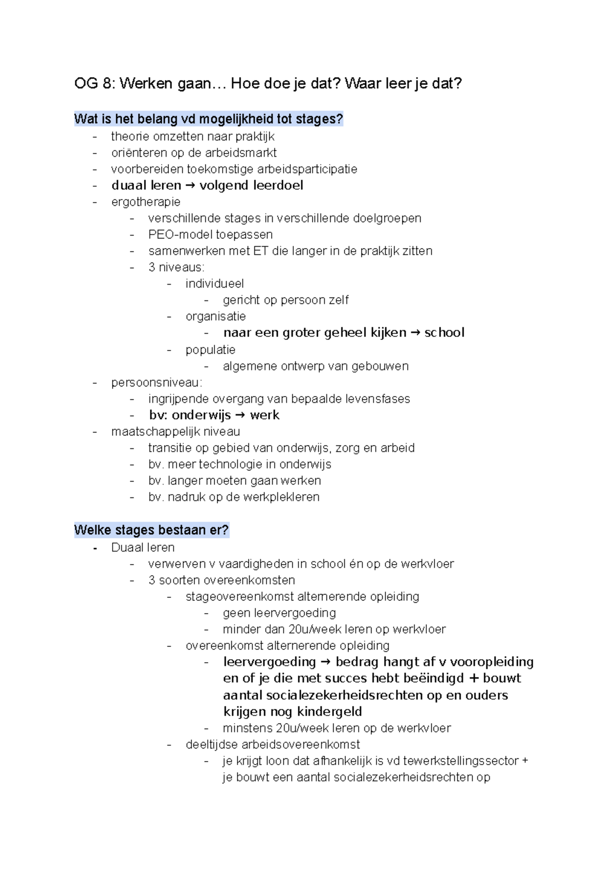 OG 8 Werken gaan… Hoe doe je dat - OG 8: Werken gaan... Hoe doe je dat? Waar leer je dat? Wat is ...