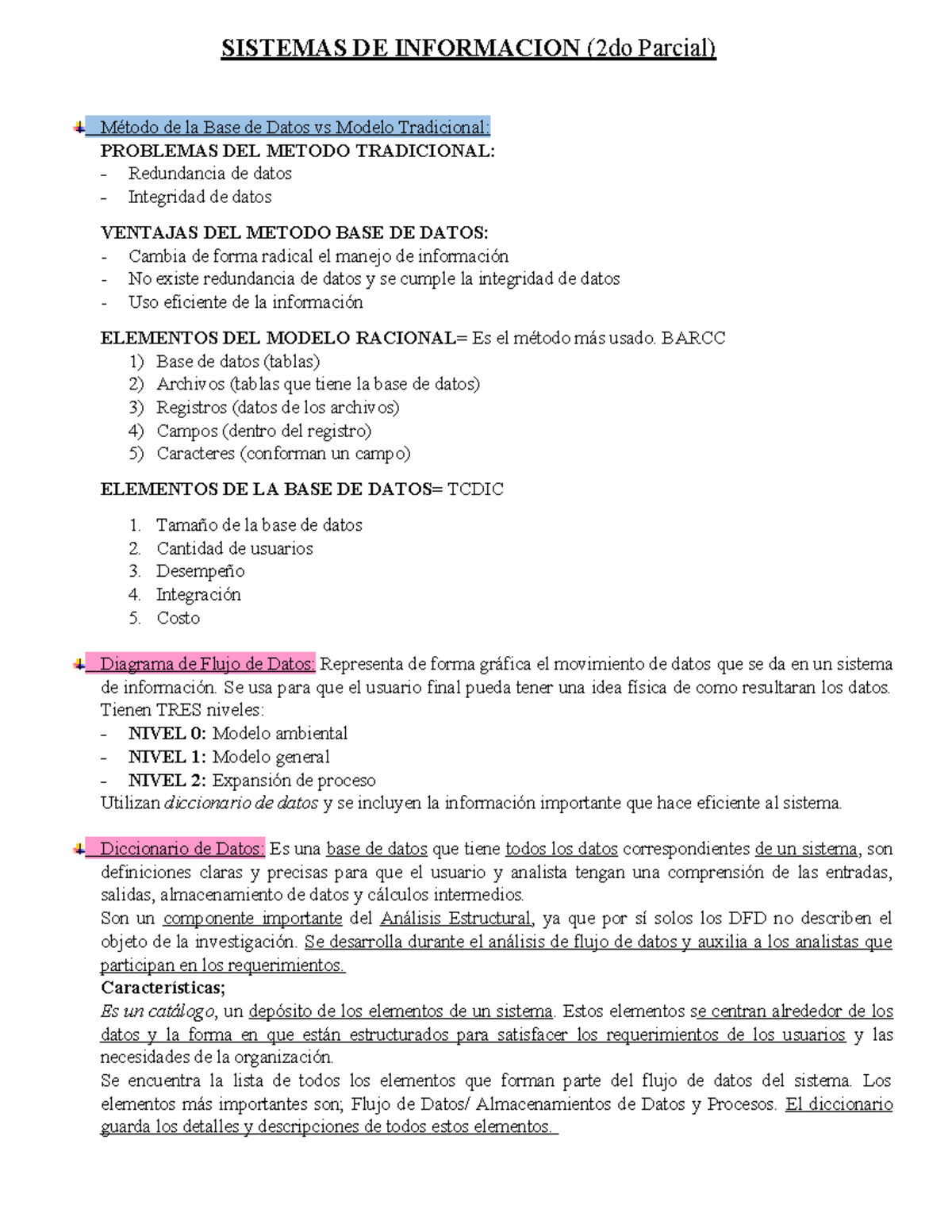 Sistemas DE Informacion (2do parcial) - SISTEMAS DE INFORMACION (2do Parcial) Método de la Base ...