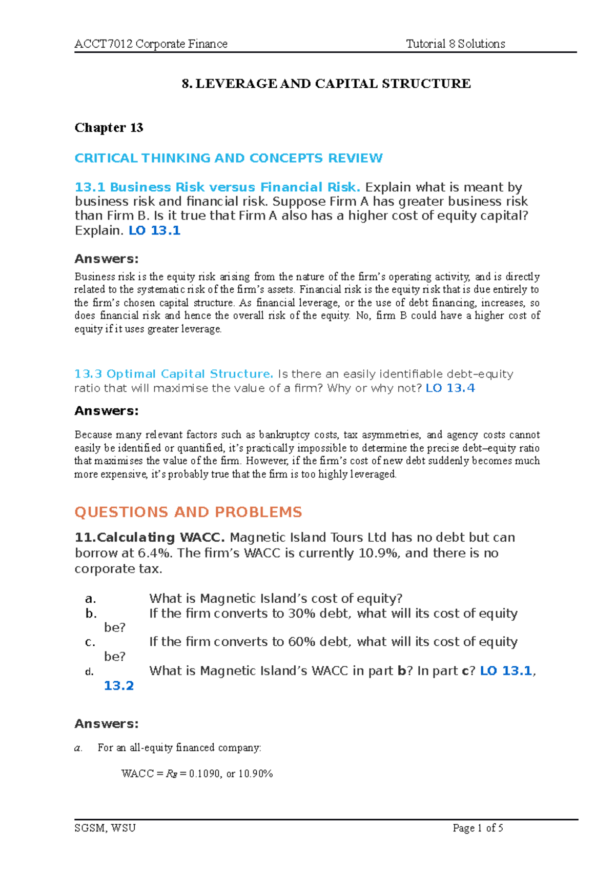 ACCT7012 Corporate Finance Tutorial 8 Solutions - 8. LEVERAGE AND CAPITAL STRUCTURE Chapter 13 ...