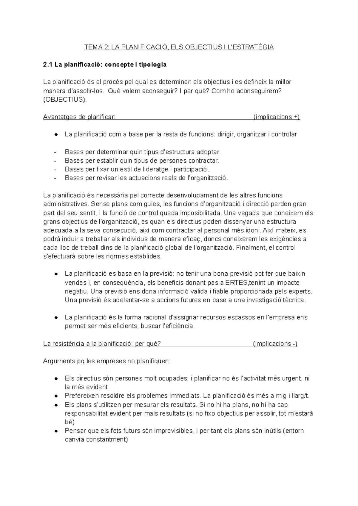 TEMA 2 LA Planificació, ELS Objectius I L’ Estratègia - TEMA 2: LA PLANIFICACIÓ, ELS OBJECTIUS I ...