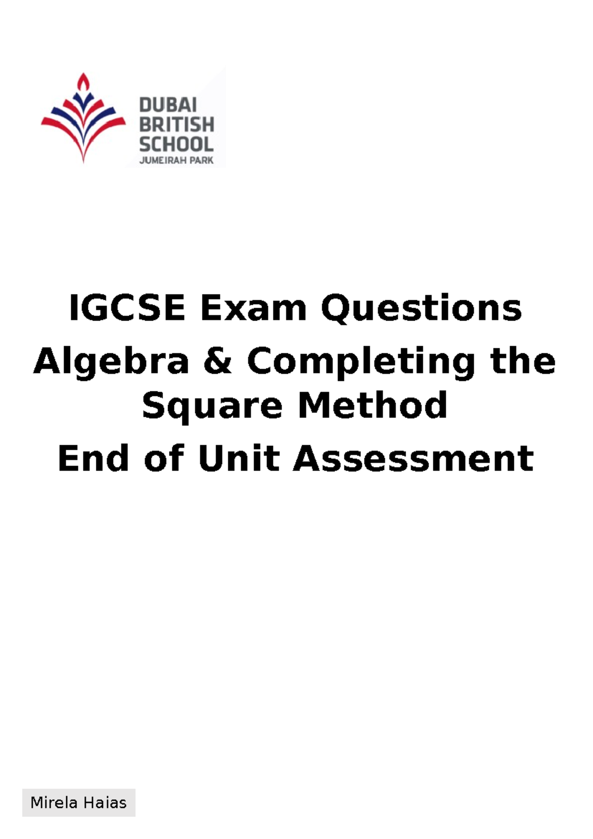 Completing the Square - kqsnwhbdhe - Mirela Haias IGCSE Exam Questions ...