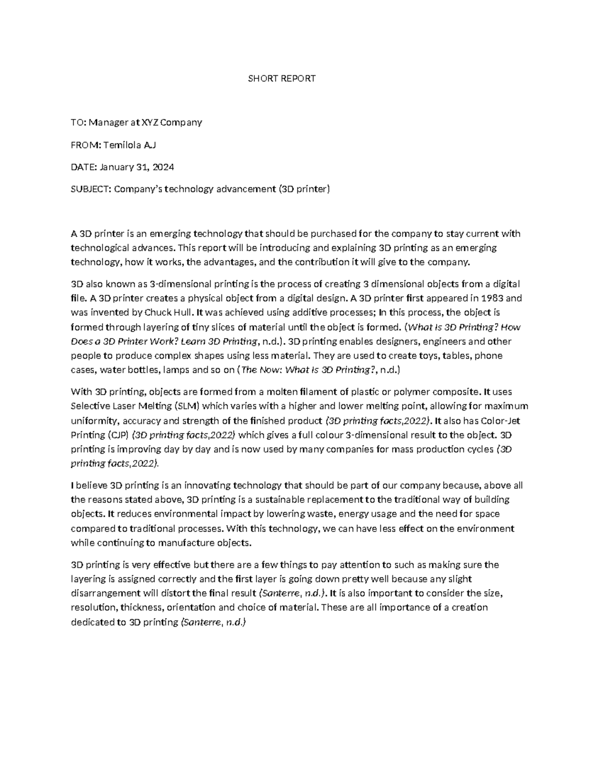 Short Report - SHORT REPORT TO: Manager at XYZ Company FROM: Temilola A ...