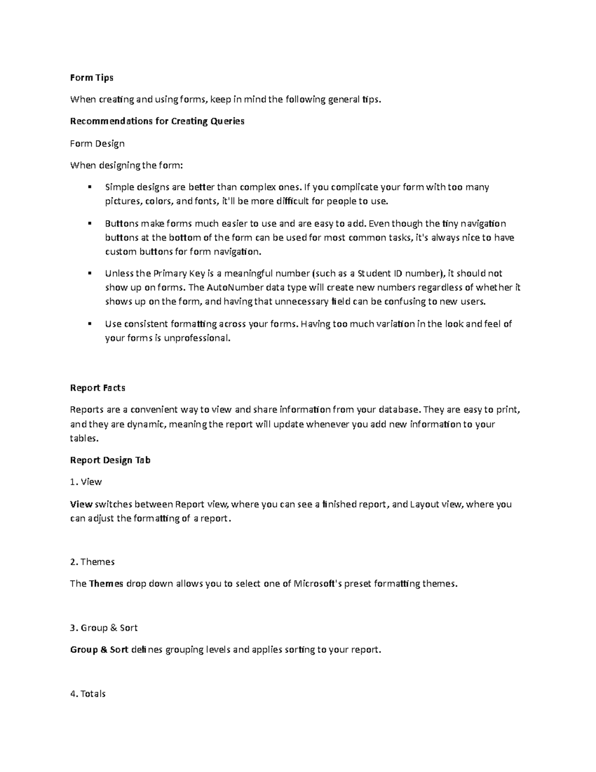 Lecture Notes 8 - Form Tips When creating and using forms, keep in mind ...