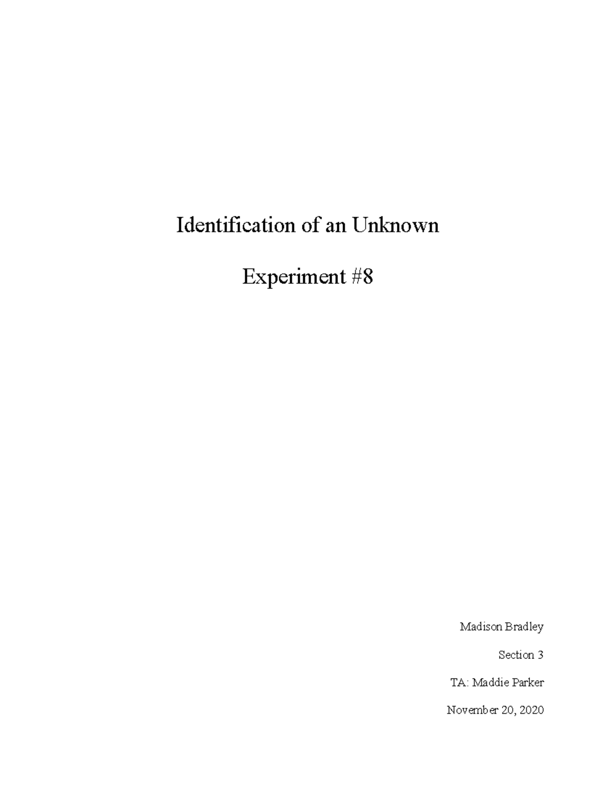 Unknown Lab Report - Identification of an Unknown Experiment Madison ...