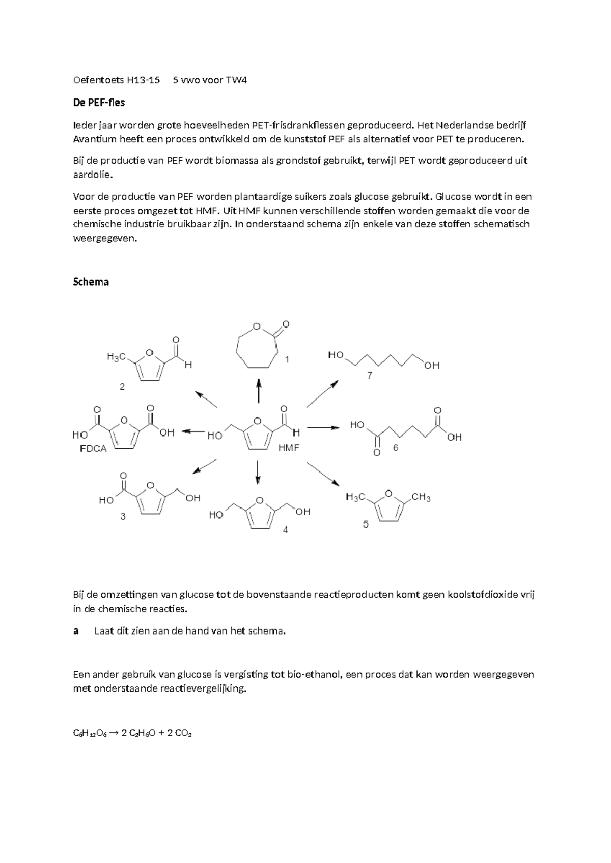 Oefentoets bij H13-15 - Scheikunde - Oefentoets H13-15 5 vwo voor TW De PEF-fles Ieder jaar ...
