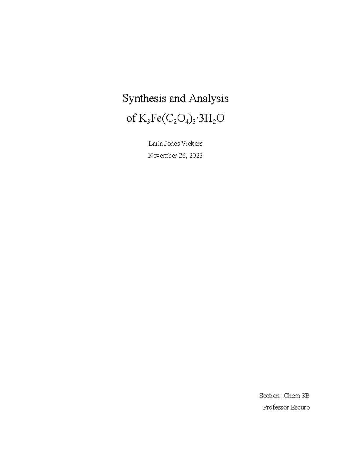 Formal lab report Synthesis and Analysis of K3Fe(C2O4)3 3H2O ...