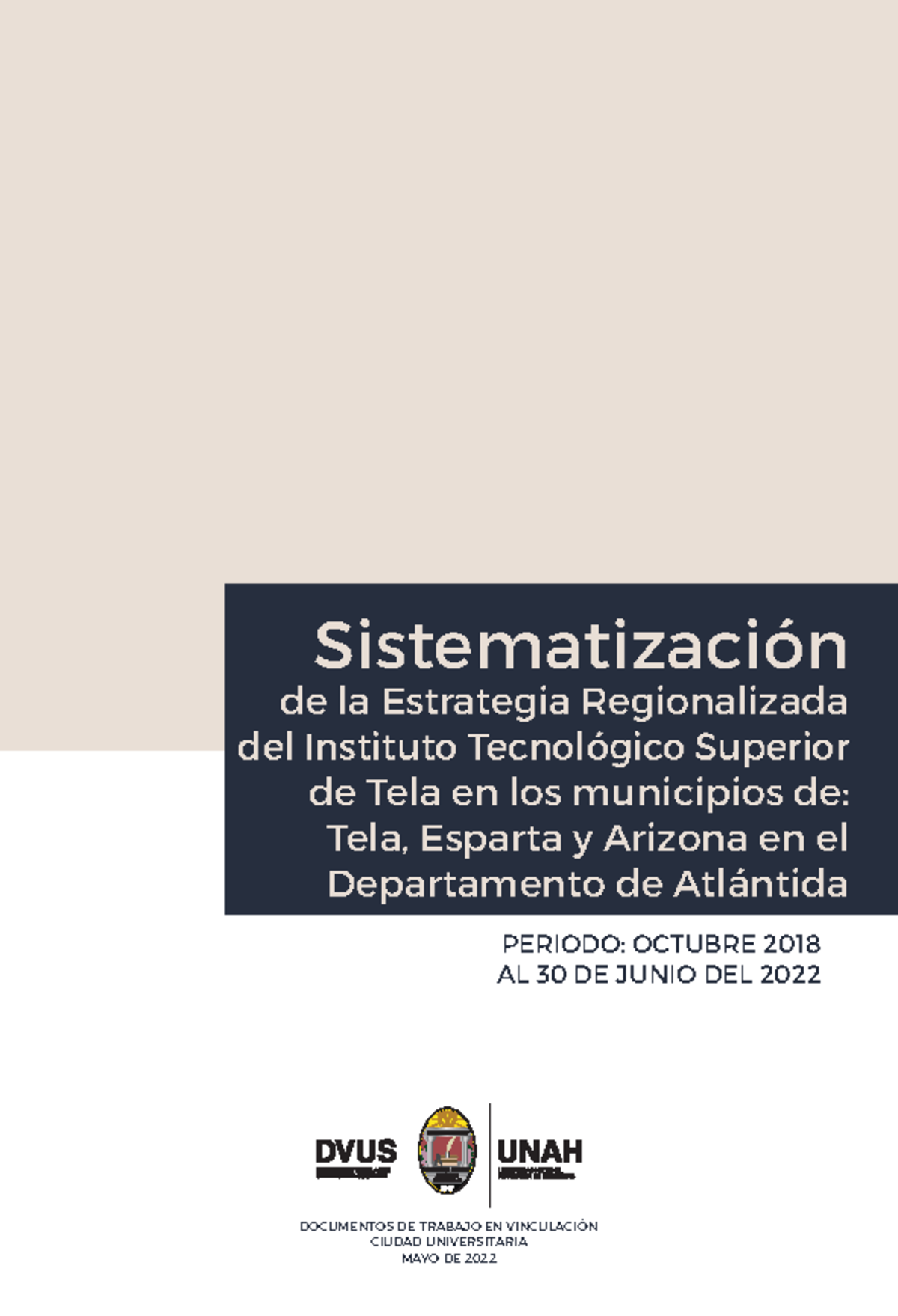 Sistematizacion de la Estrategia ITST en Tela Esparta y Arizona ...