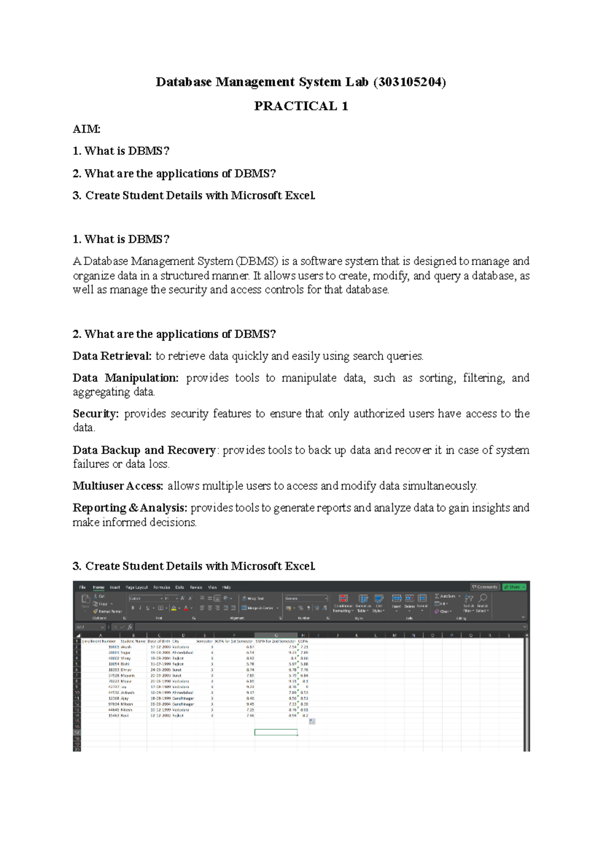 DBMS Practical 1 - nothing - Database Management System Lab (303105204) PRACTICAL 1 AIM: What is ...