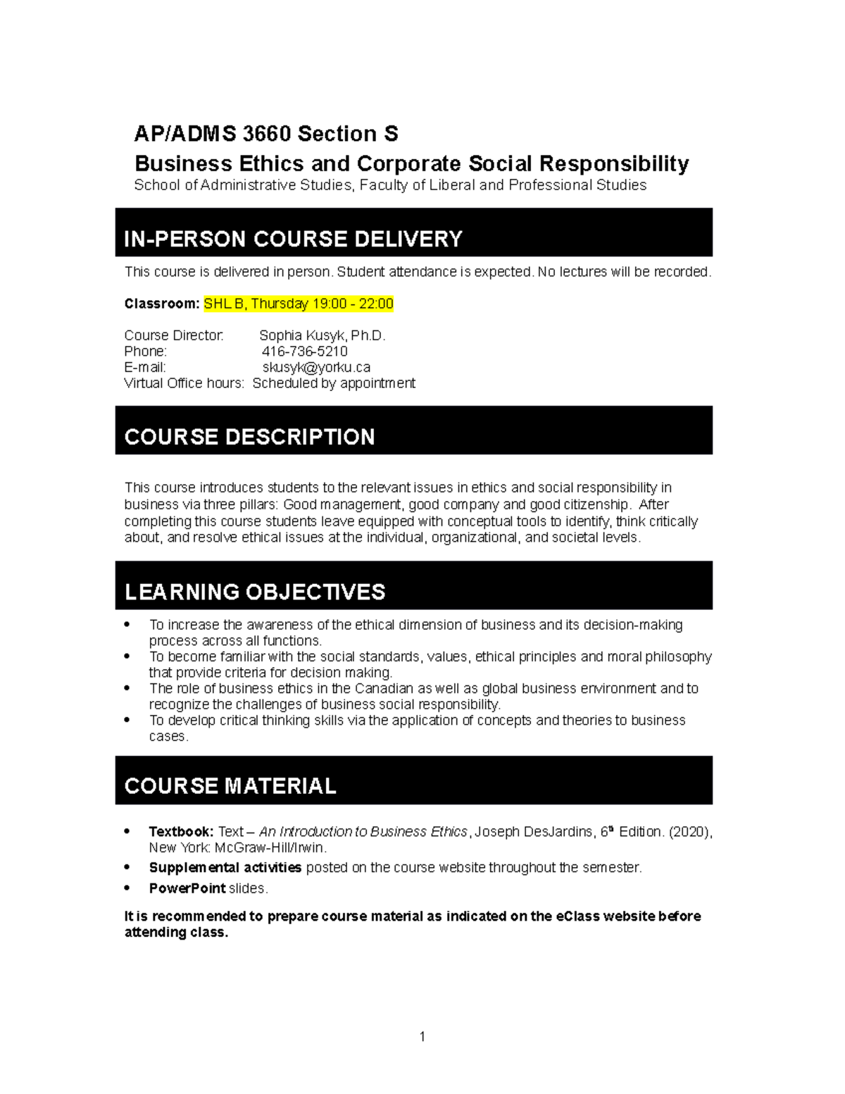 ADMS 3660 2022 Course Outline - IN-PERSON COURSE DELIVERY This course ...