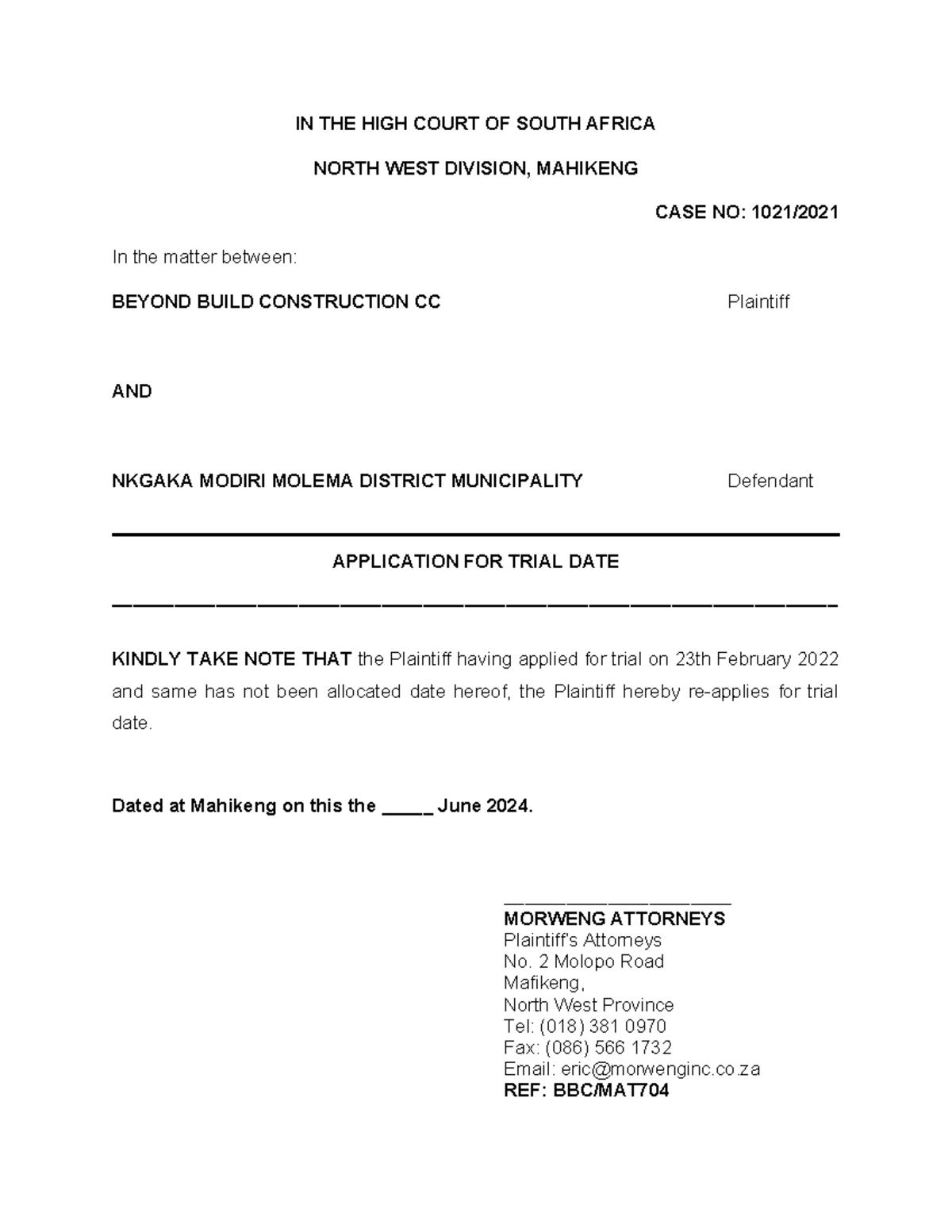 APplication for trial date - BBC MAT704 - IN THE HIGH COURT OF SOUTH ...