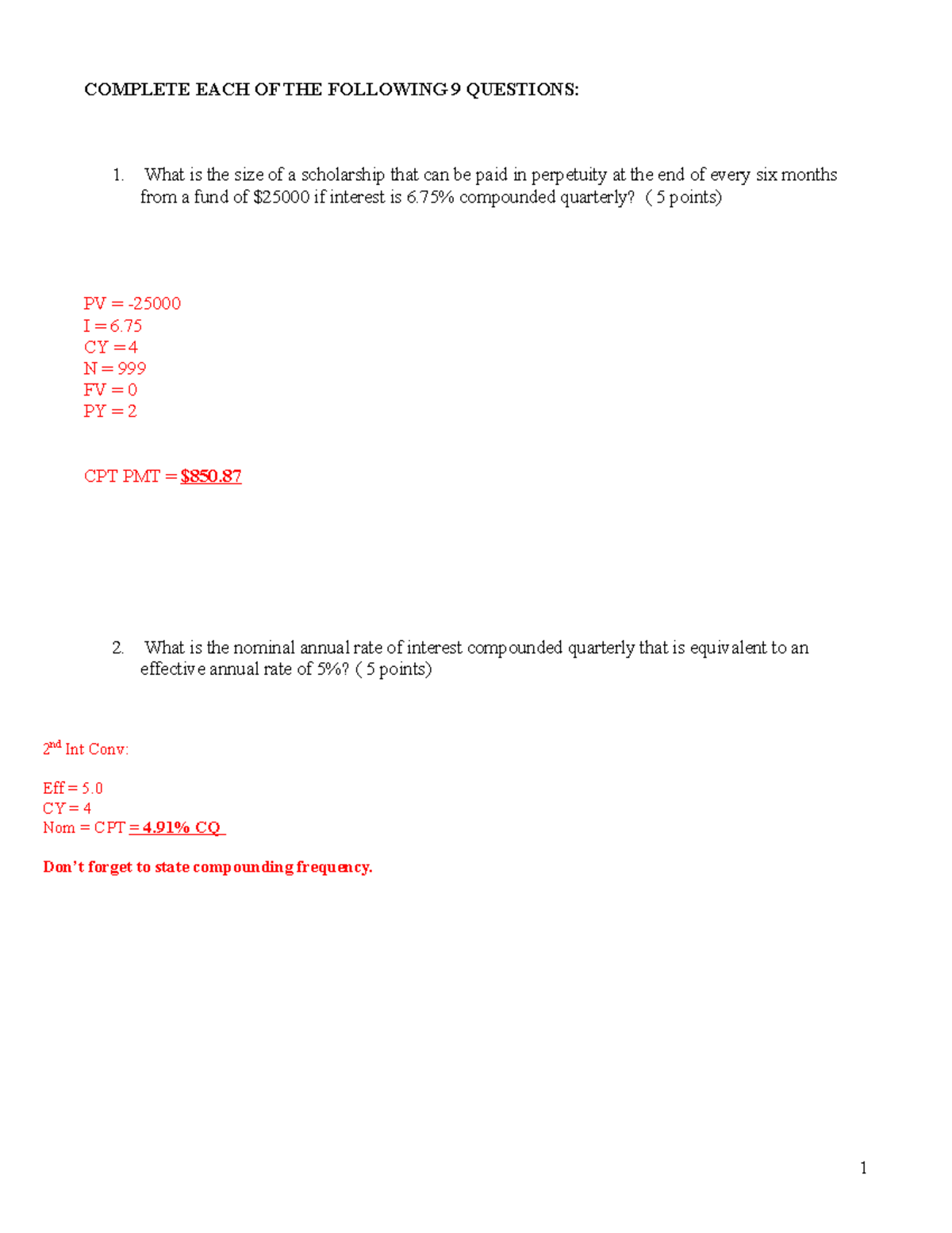 Exam 2019, questions and answers - COMPLETE EACH OF THE FOLLOWING 9 QUESTIONS: 1. What is the ...