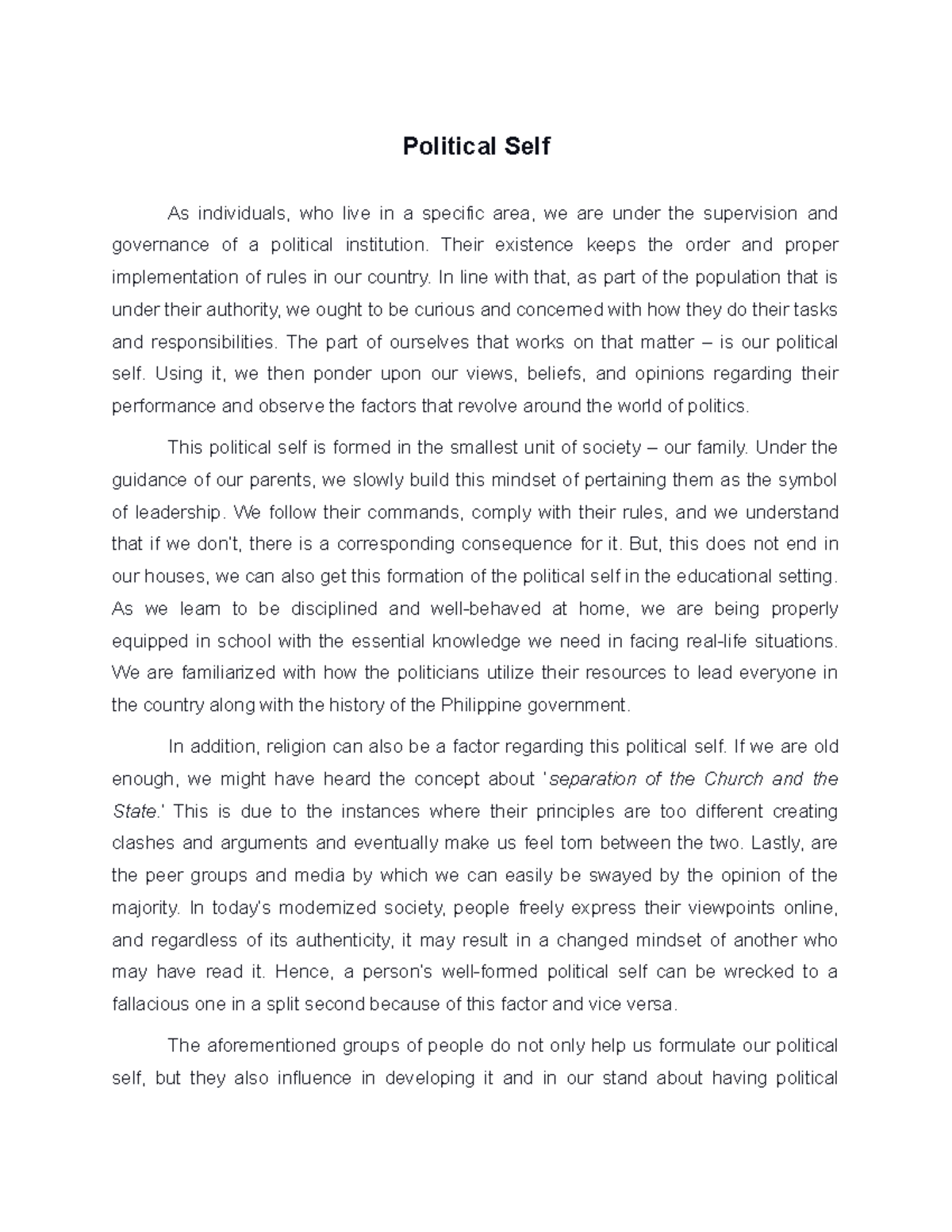 Political Self - Their existence keeps the order and proper ...