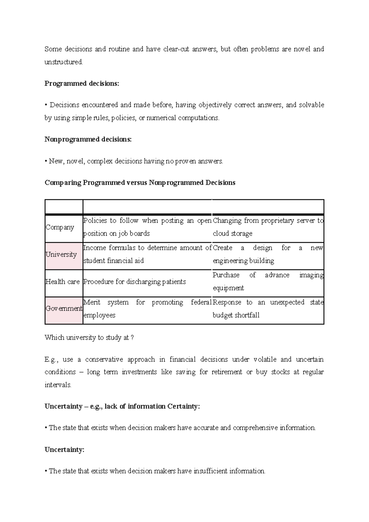 Managerial decision making assignment - Some decisions and routine and have clear-cut answers ...