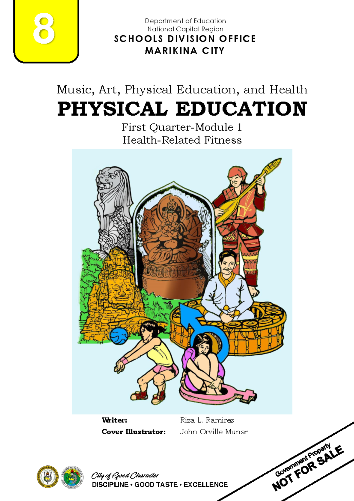 PE Grade 8 QTR1 Module 1 - 1 Writer: Riza L. Ramirez Cover Illustrator ...