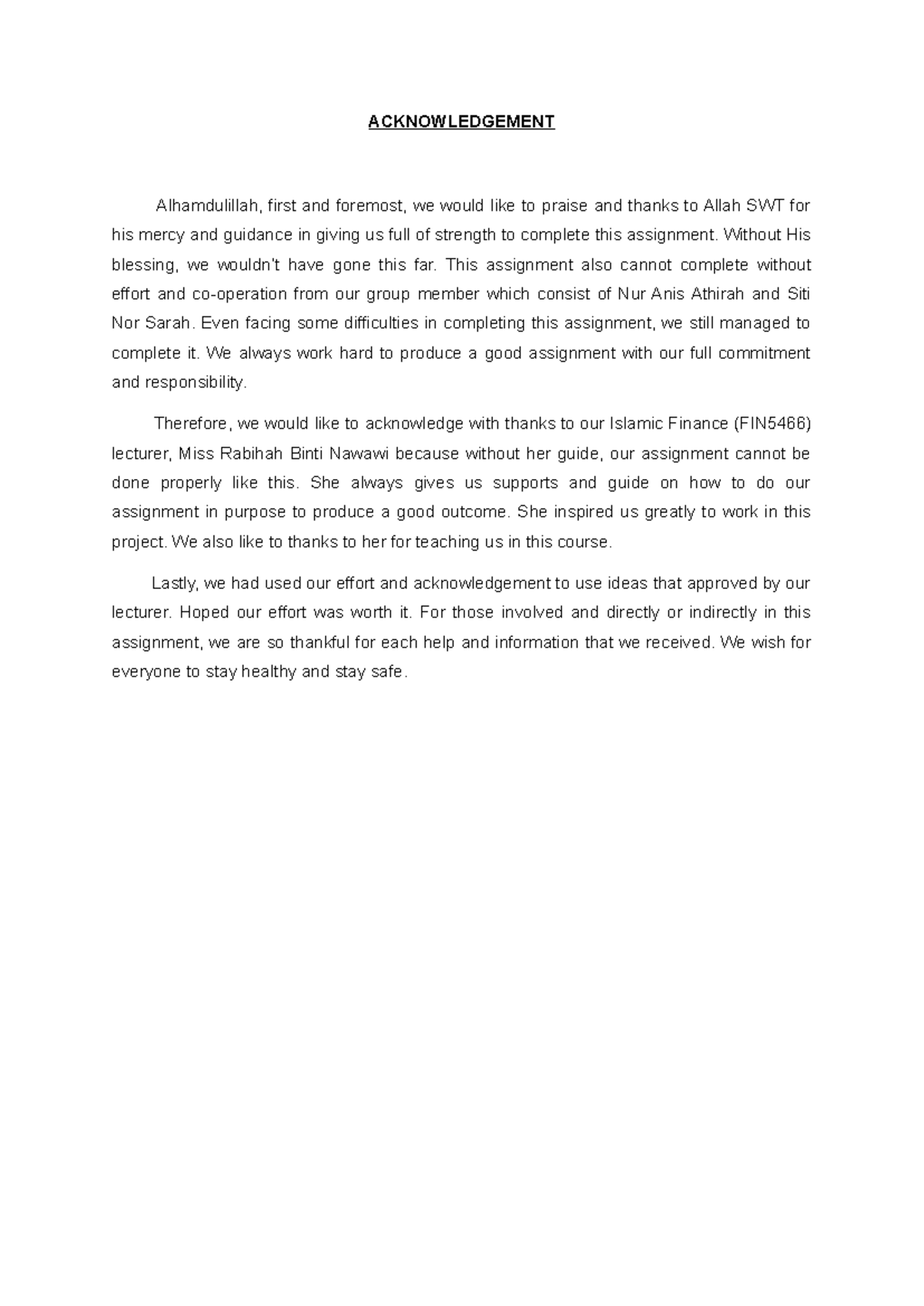 Acknowledgement (MGT340) - ACKNOWLEDGEMENT Alhamdulillah, first and ...