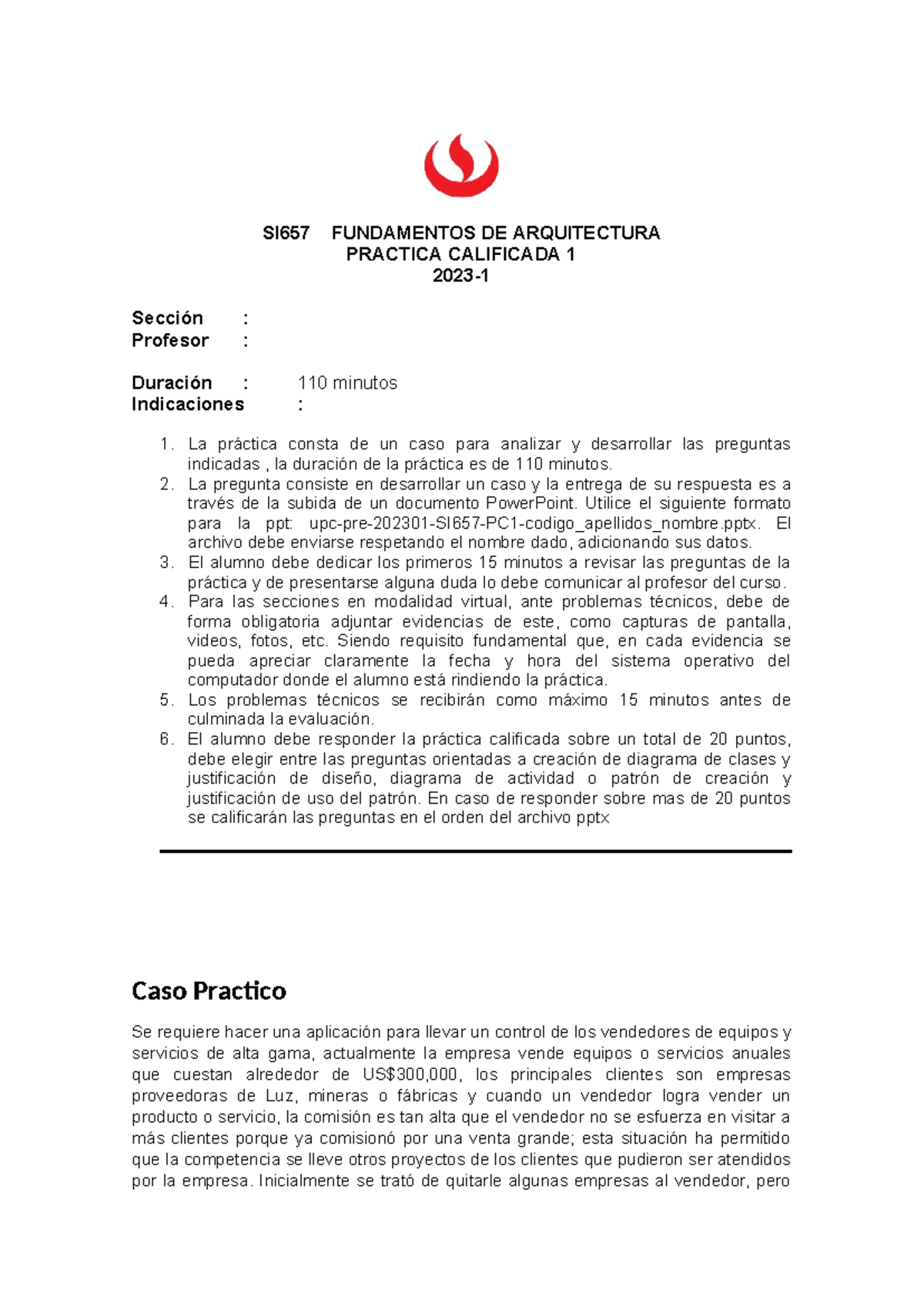 PC1 fundamentos resuelto - SI657 FUNDAMENTOS DE ARQUITECTURA PRACTICA ...