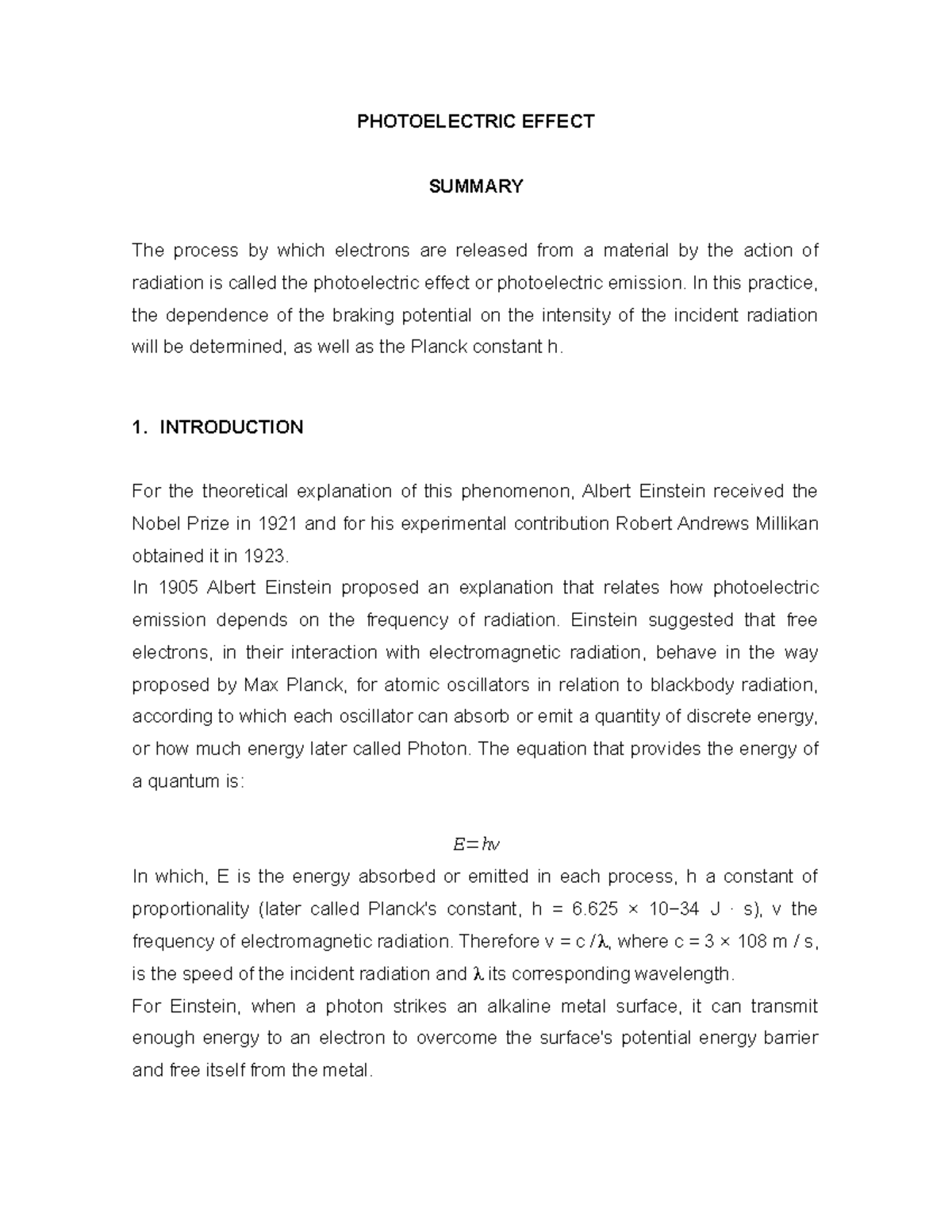 Photoelectric Effect - PHOTOELECTRIC EFFECT SUMMARY The process by ...