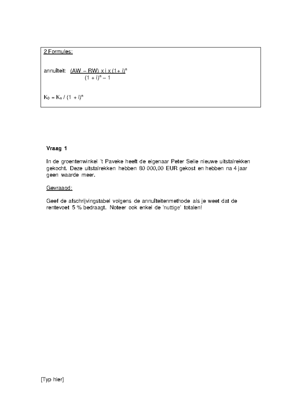 Business Management - herhalingsoefeningen - [Typ hier] 2 Formules ...