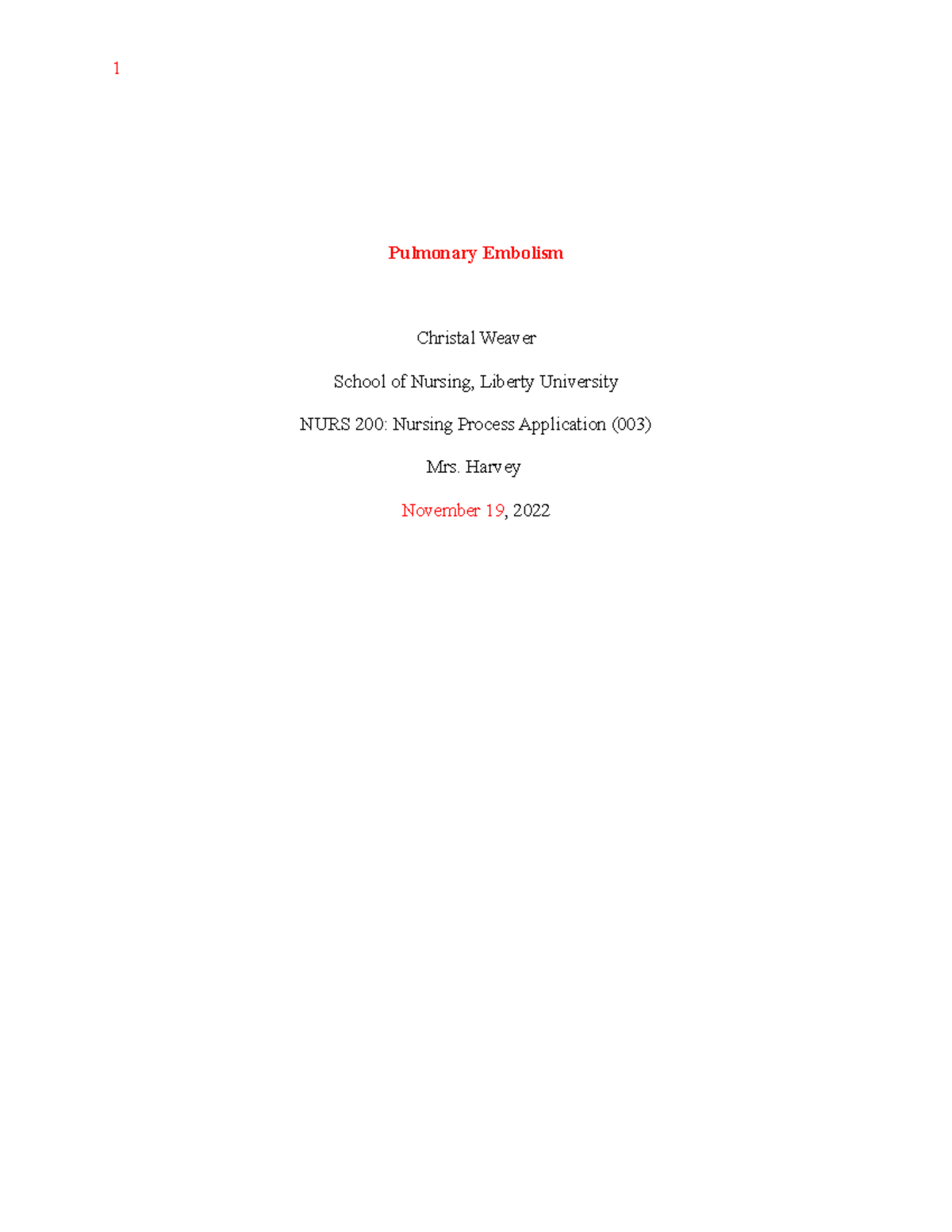 Patho Paper-PE (Revised) - Pulmonary Embolism Christal Weaver School of ...