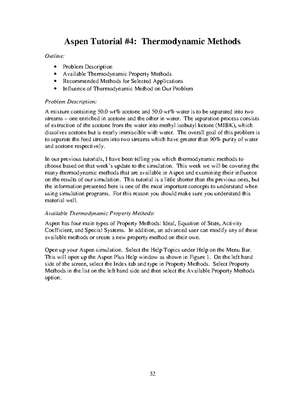Aspen Tutorial Unit 4 - Aspen Tutorial #4: Thermodynamic Methods ...